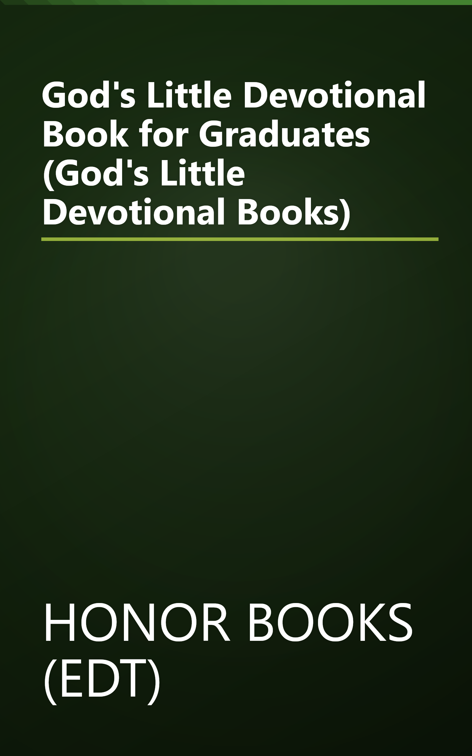 God's Little Devotional Book for Graduates (God's Little Devotional Books) book cover