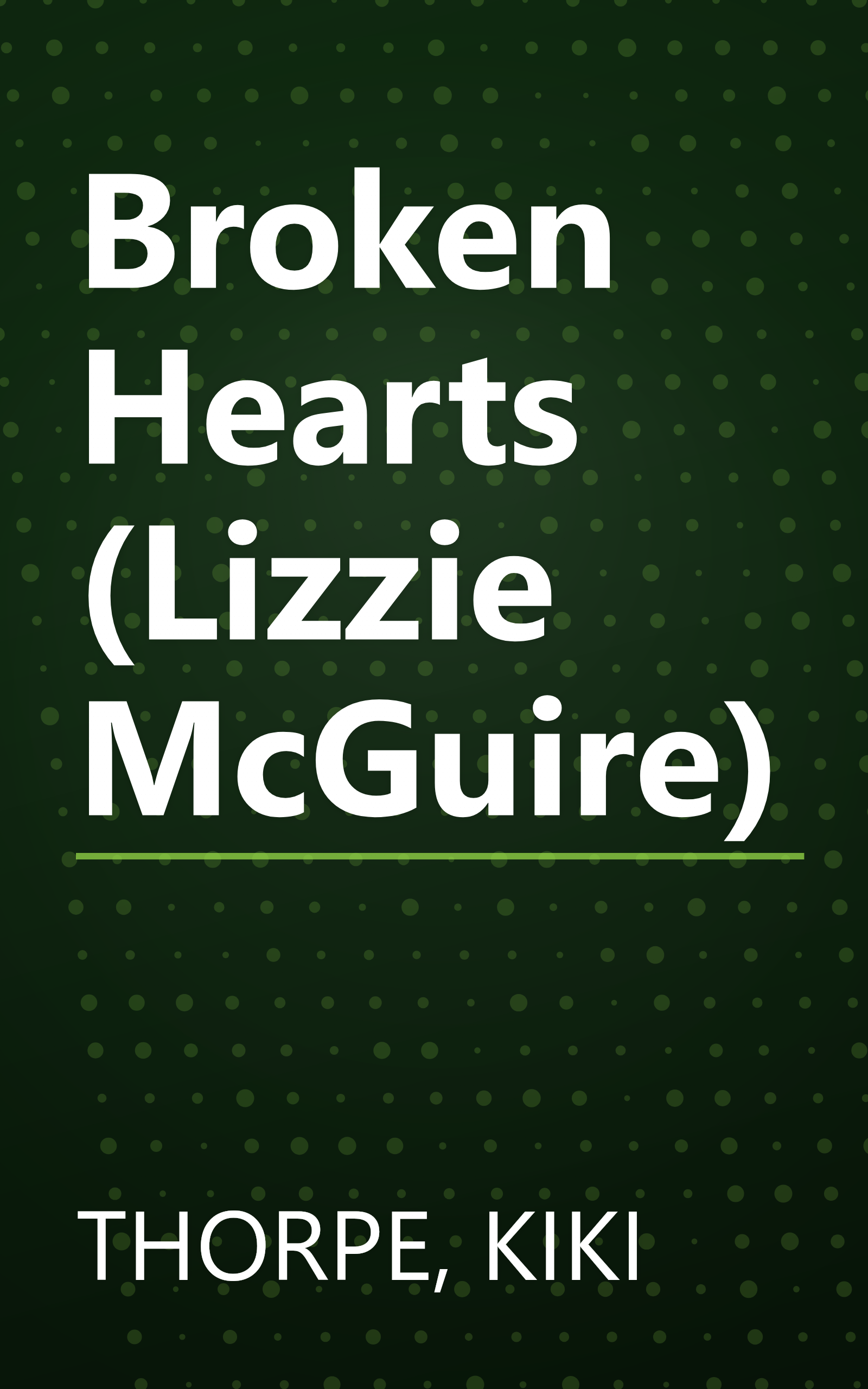 Broken Hearts (Lizzie McGuire) book cover