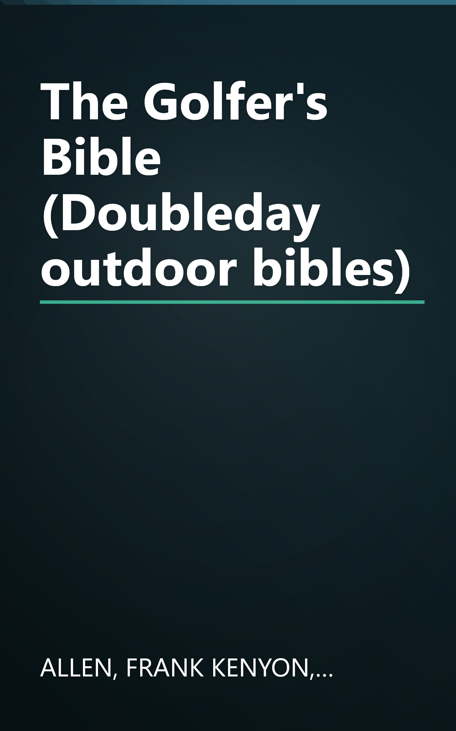 The Golfer's Bible (Doubleday outdoor bibles) book cover