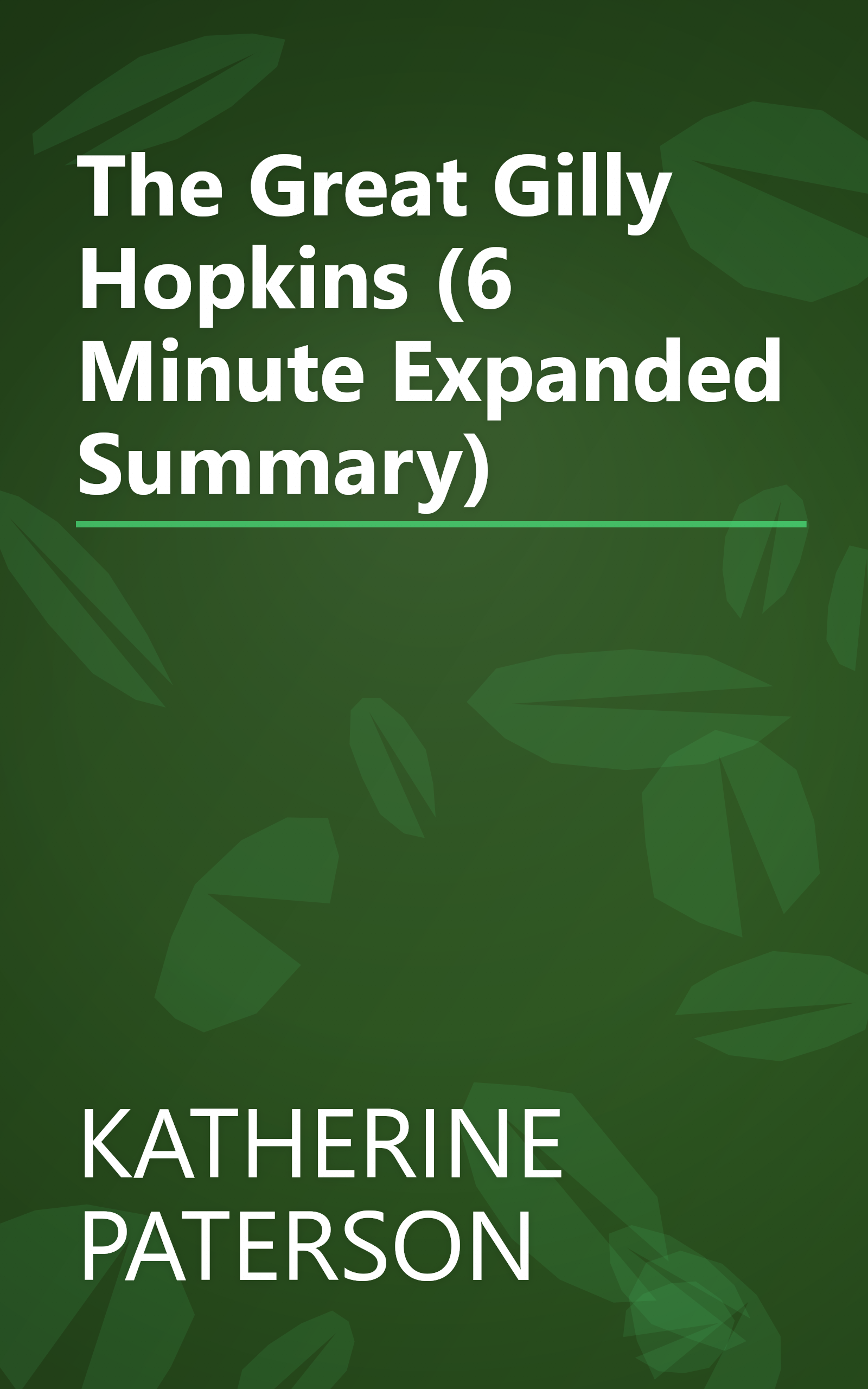 The Great Gilly Hopkins (6 Minute   Expanded Summary) book cover