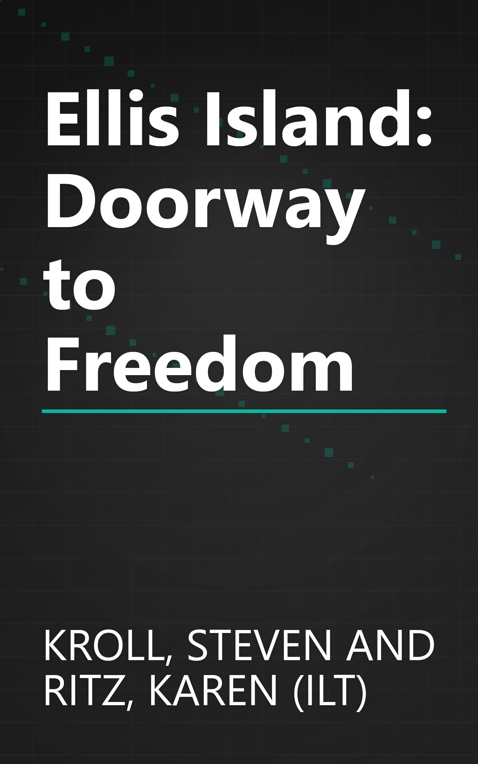 Ellis Island: Doorway to Freedom book cover