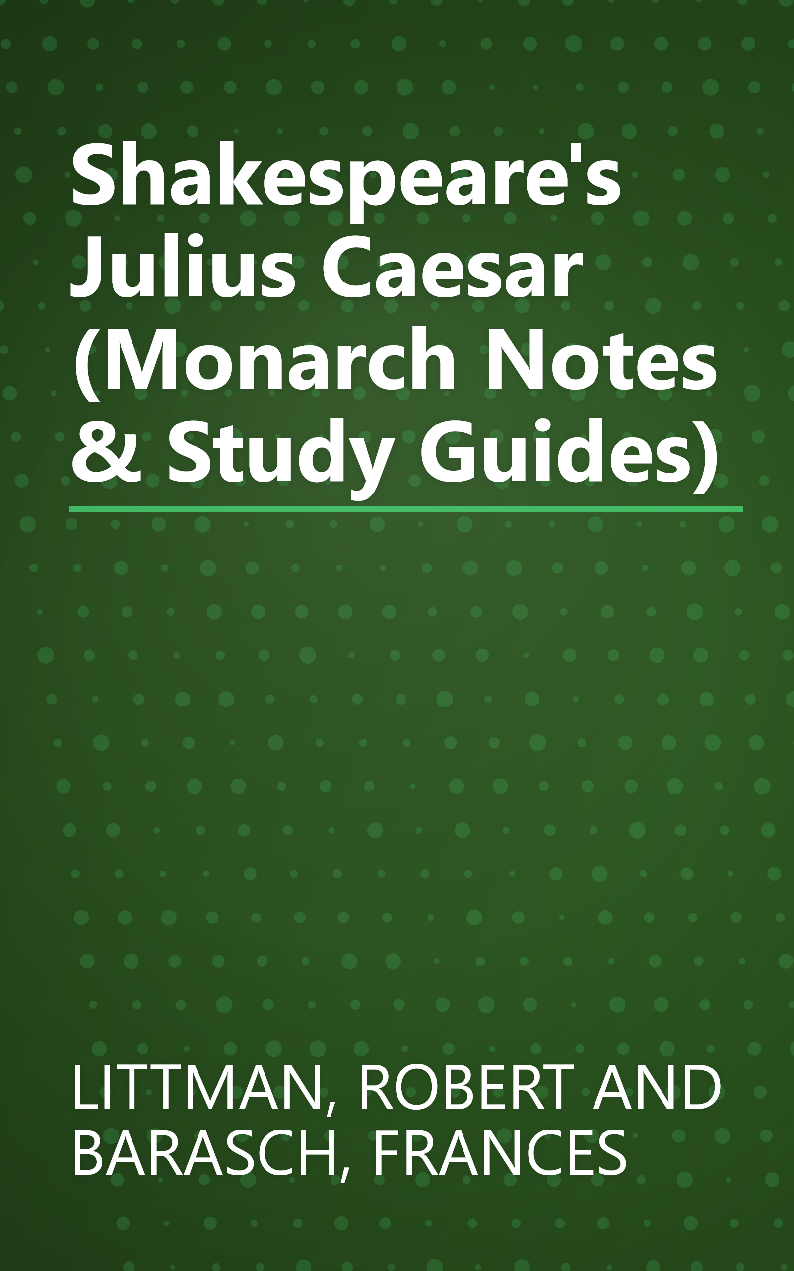 Shakespeare's Julius Caesar (Monarch Notes & Study Guides) book cover