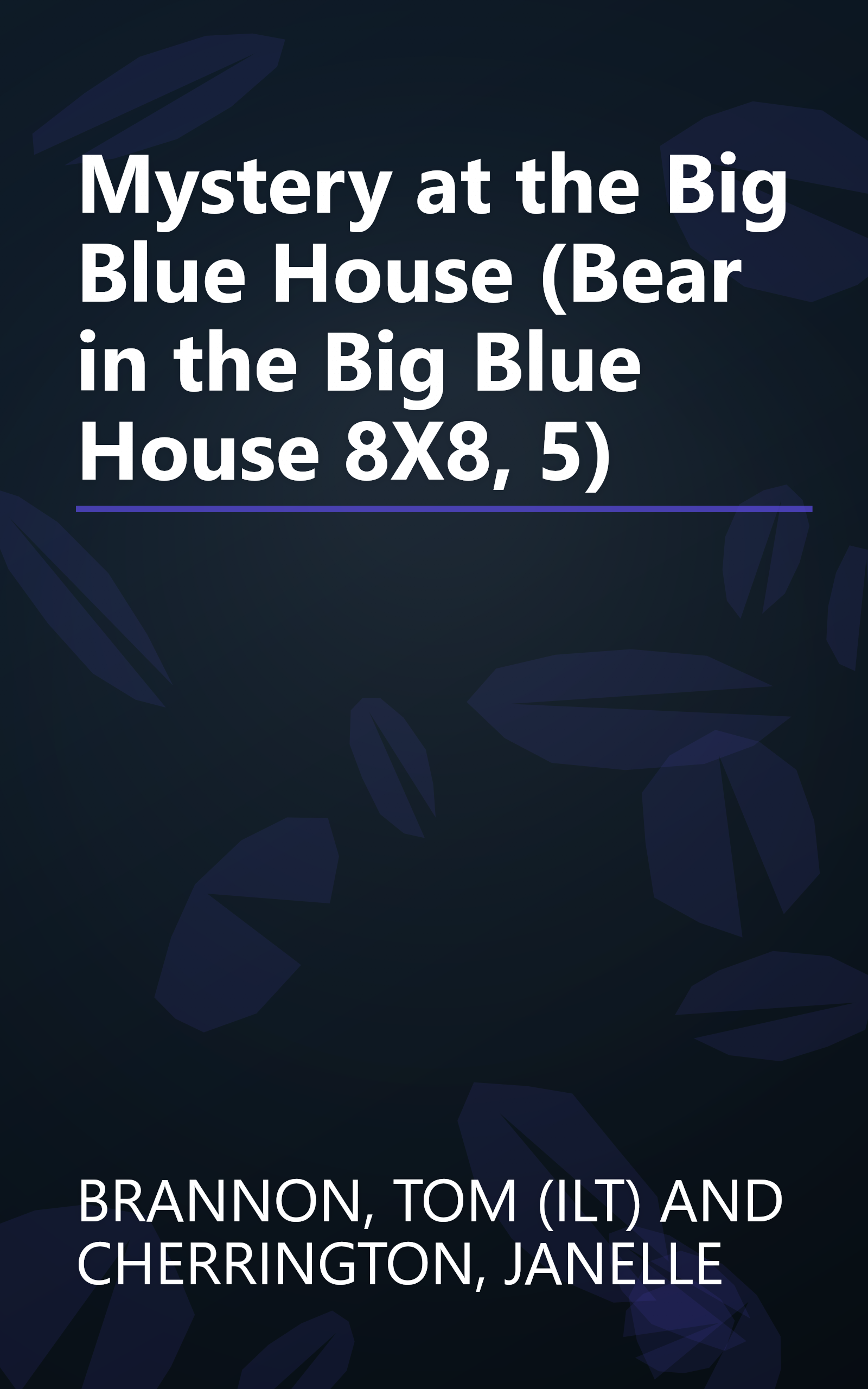 Mystery at the Big Blue House (Bear in the Big Blue House 8X8, 5) book cover