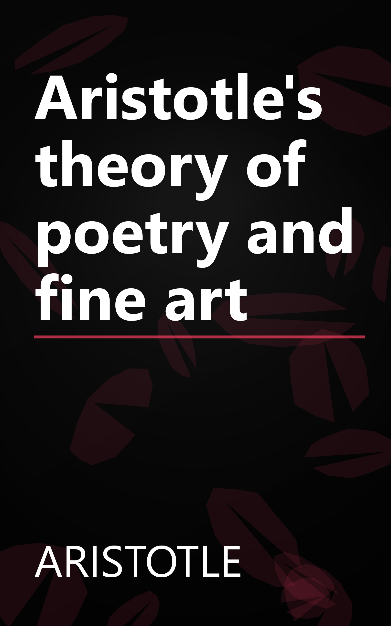 Aristotle's theory of poetry and fine art book cover