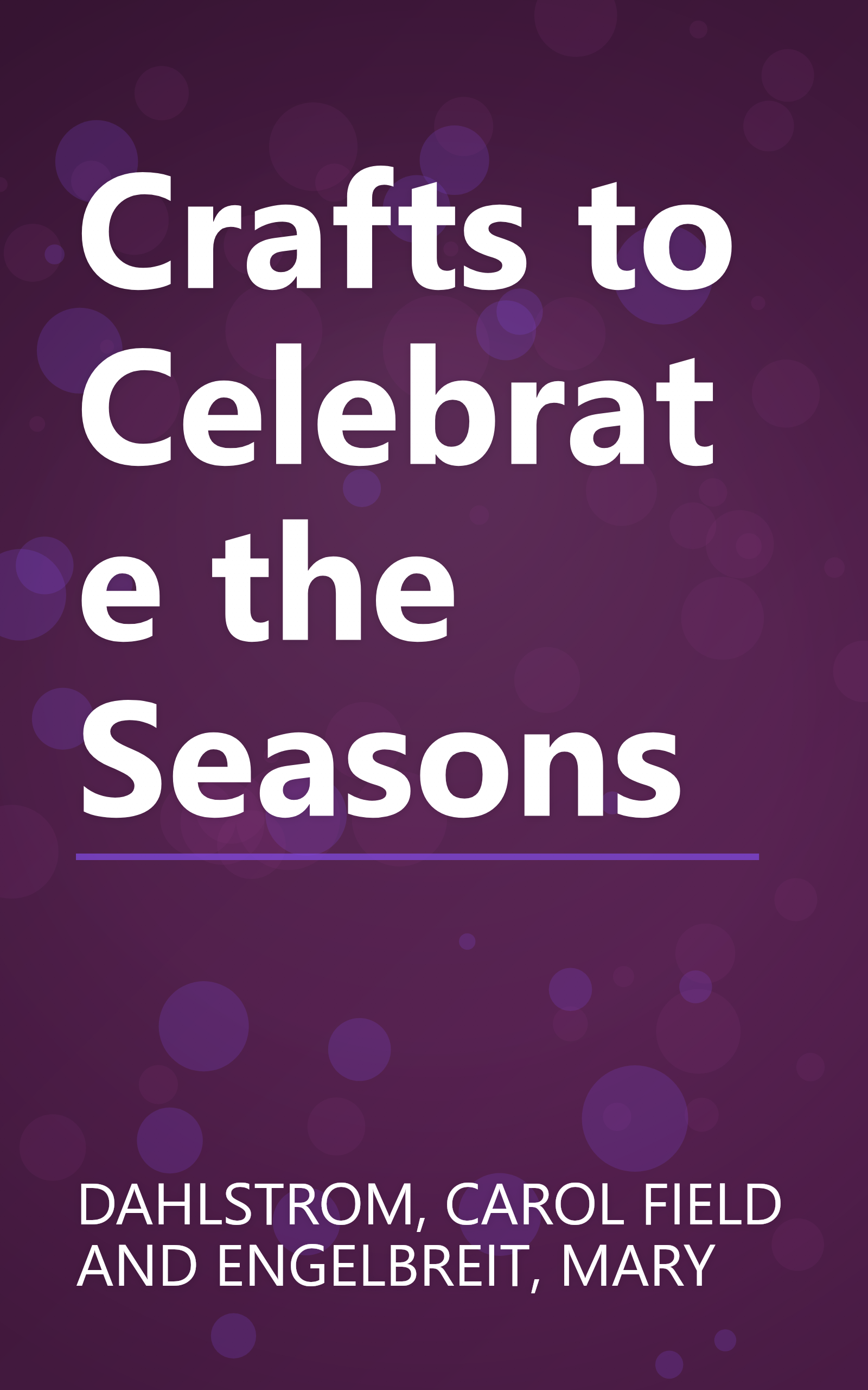 Crafts to Celebrate the Seasons book cover