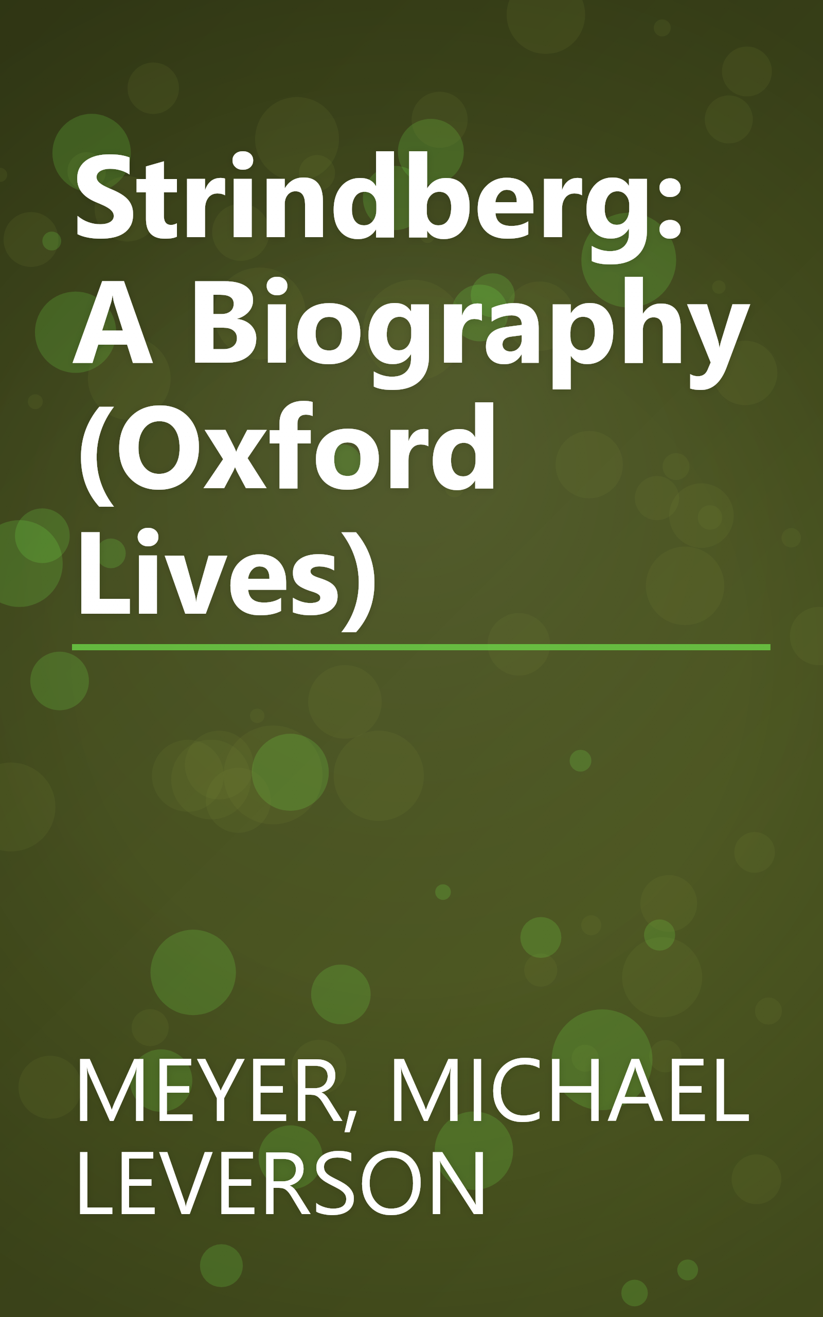 Strindberg: A Biography (Oxford Lives) book cover