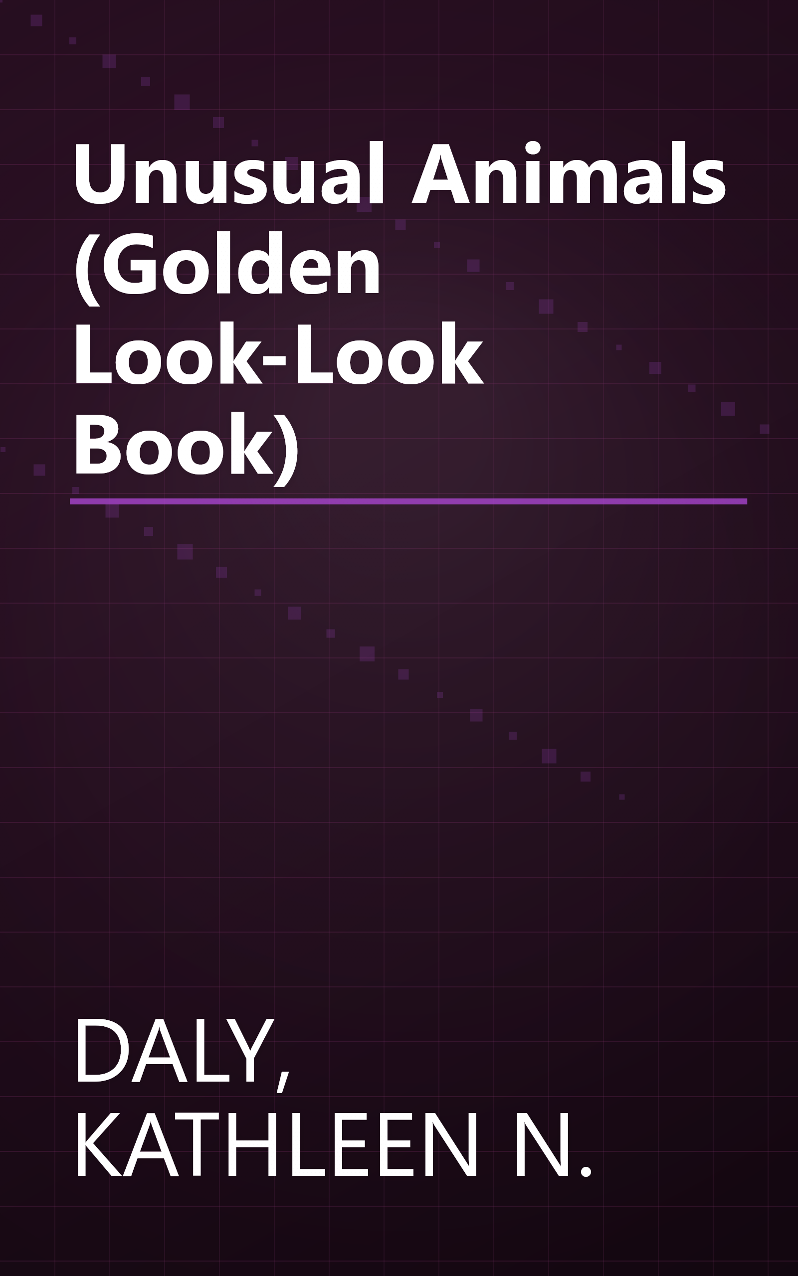 Unusual Animals (Golden Look-Look Book) book cover