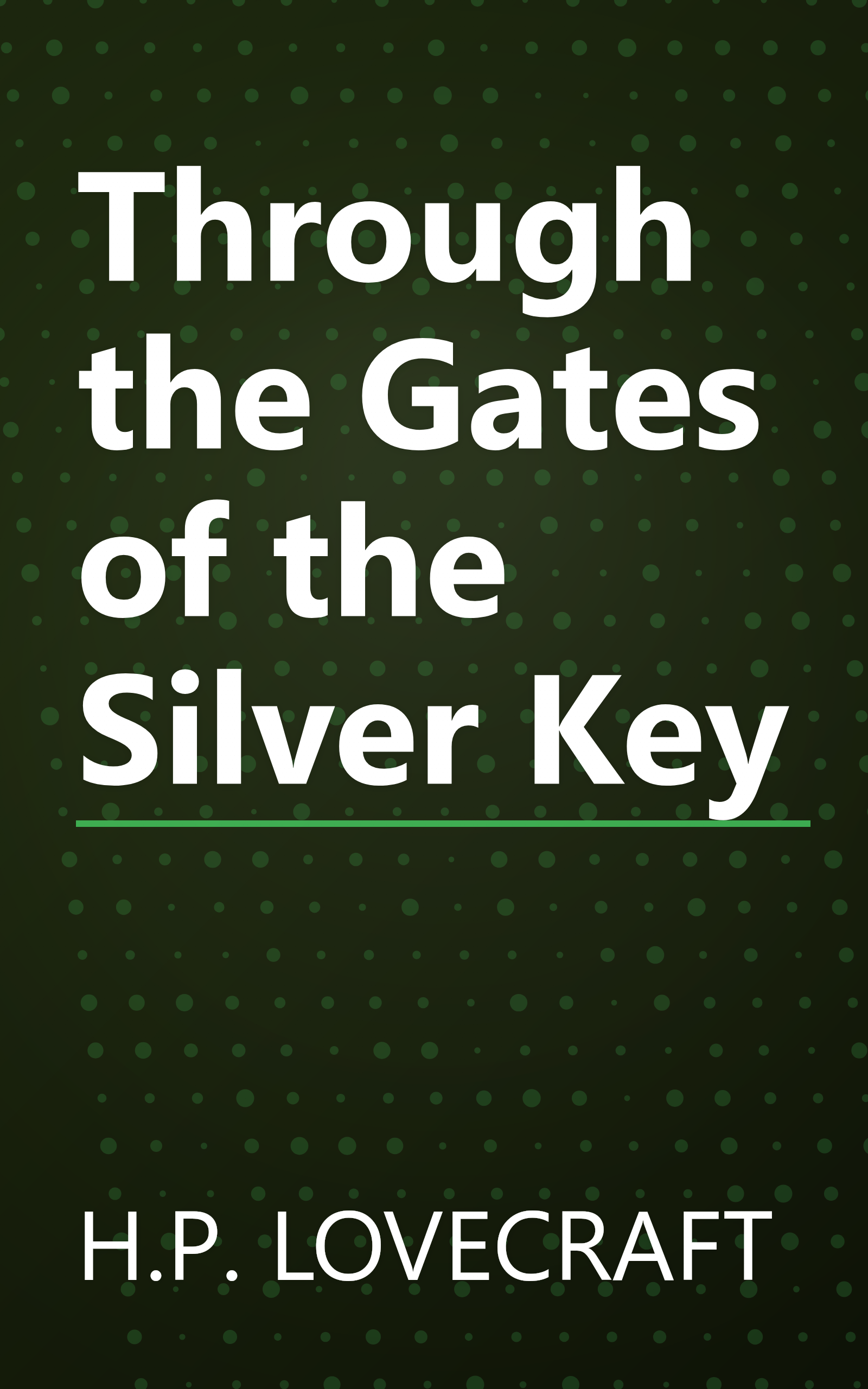 Through the Gates of the Silver Key book cover