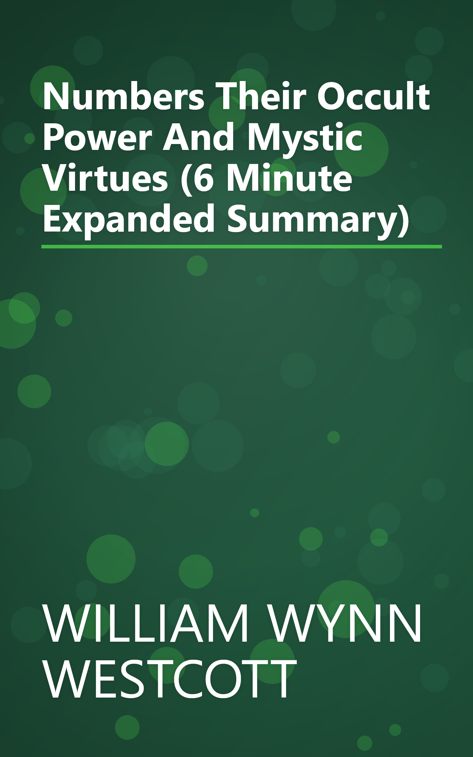 Numbers Their Occult Power And Mystic Virtues (6 Minute   Expanded Summary) book cover