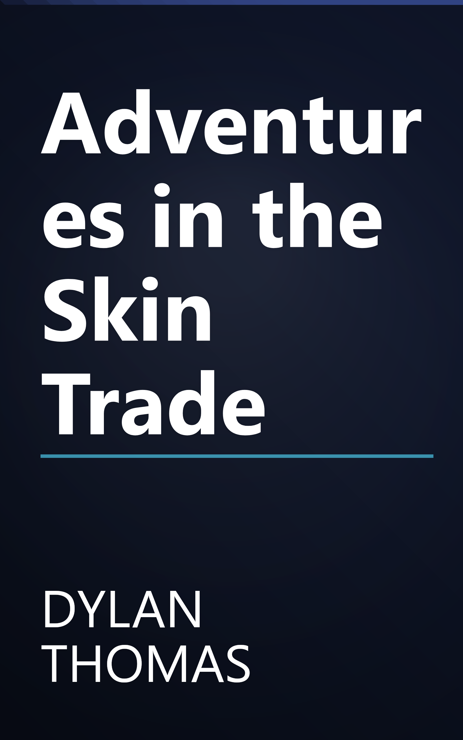 Adventures in the Skin Trade book cover