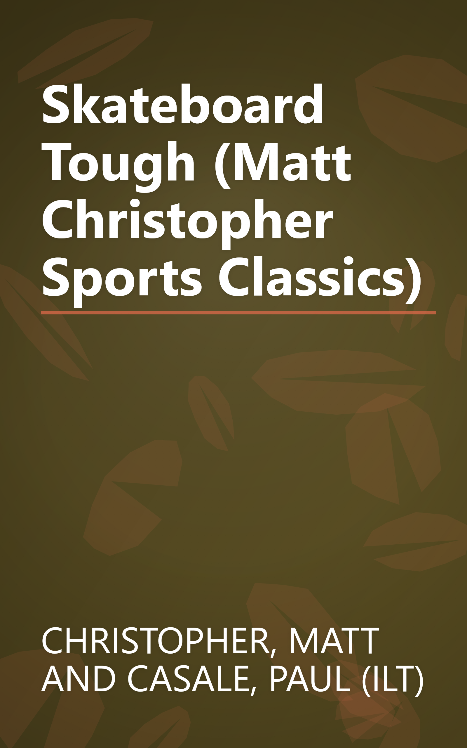Skateboard Tough (Matt Christopher Sports Classics) book cover