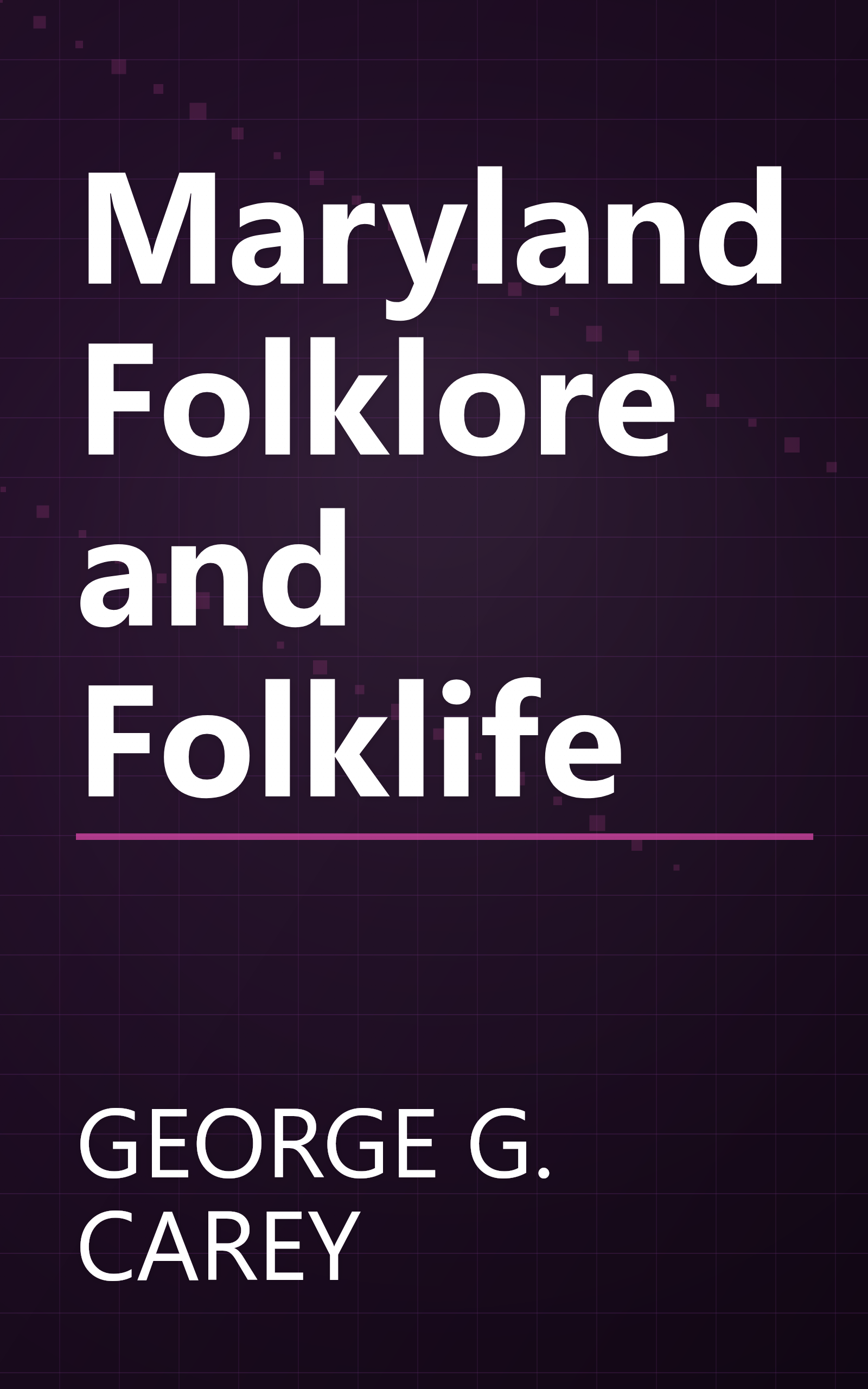 Maryland Folklore and Folklife book cover