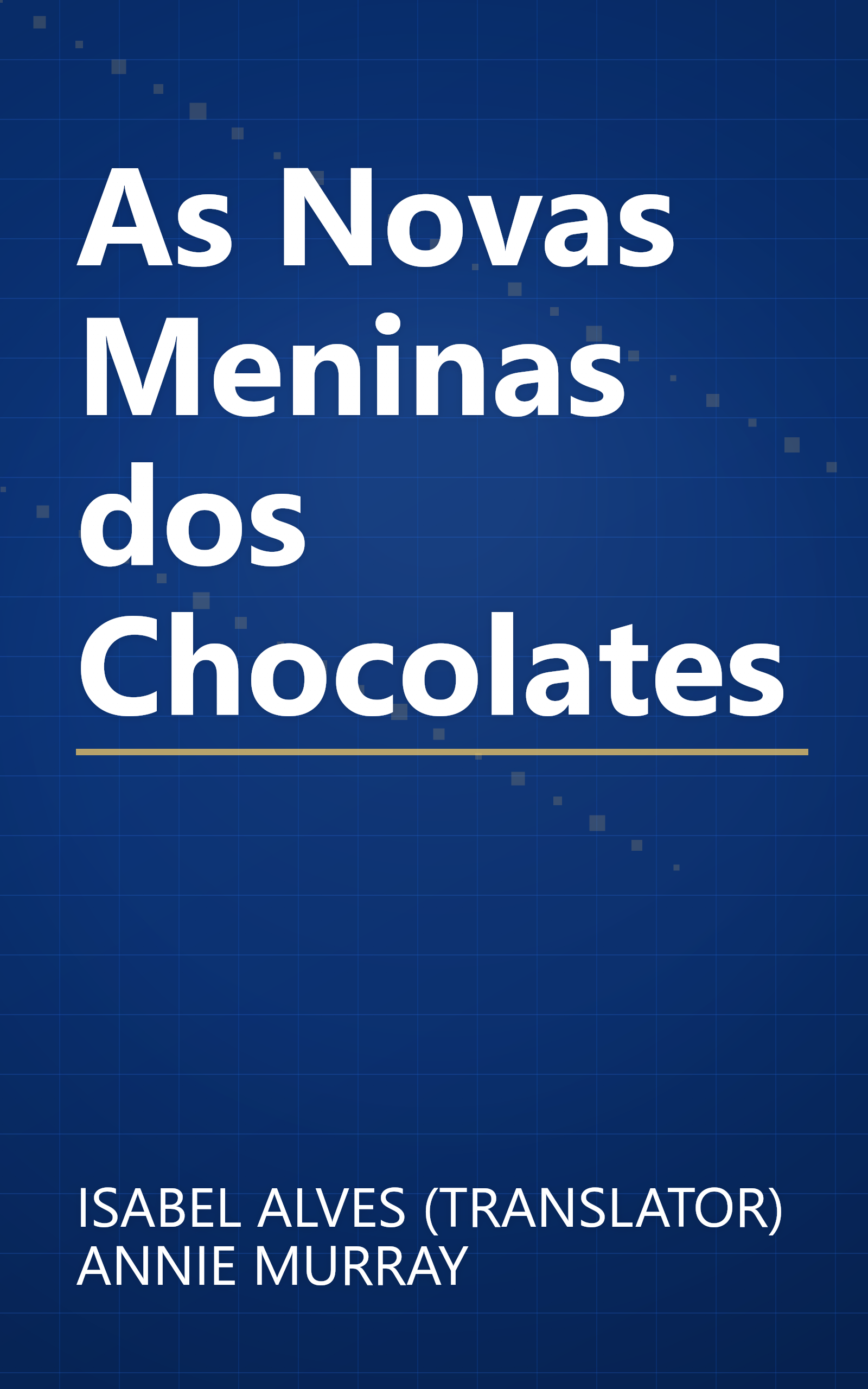As Novas Meninas dos Chocolates book cover