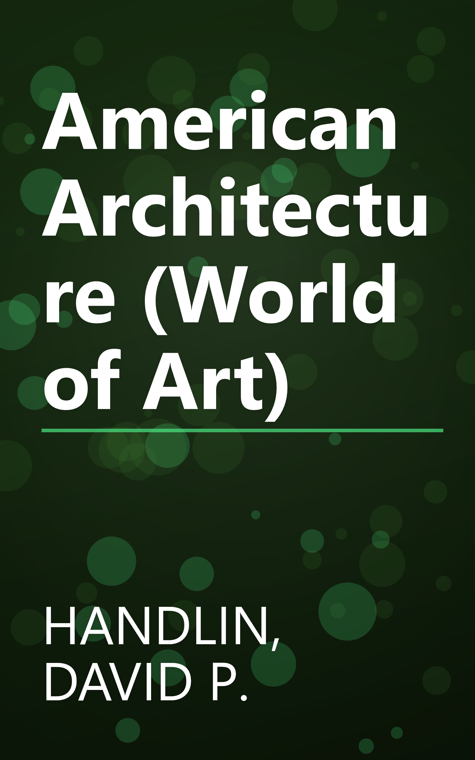American Architecture (World of Art) book cover