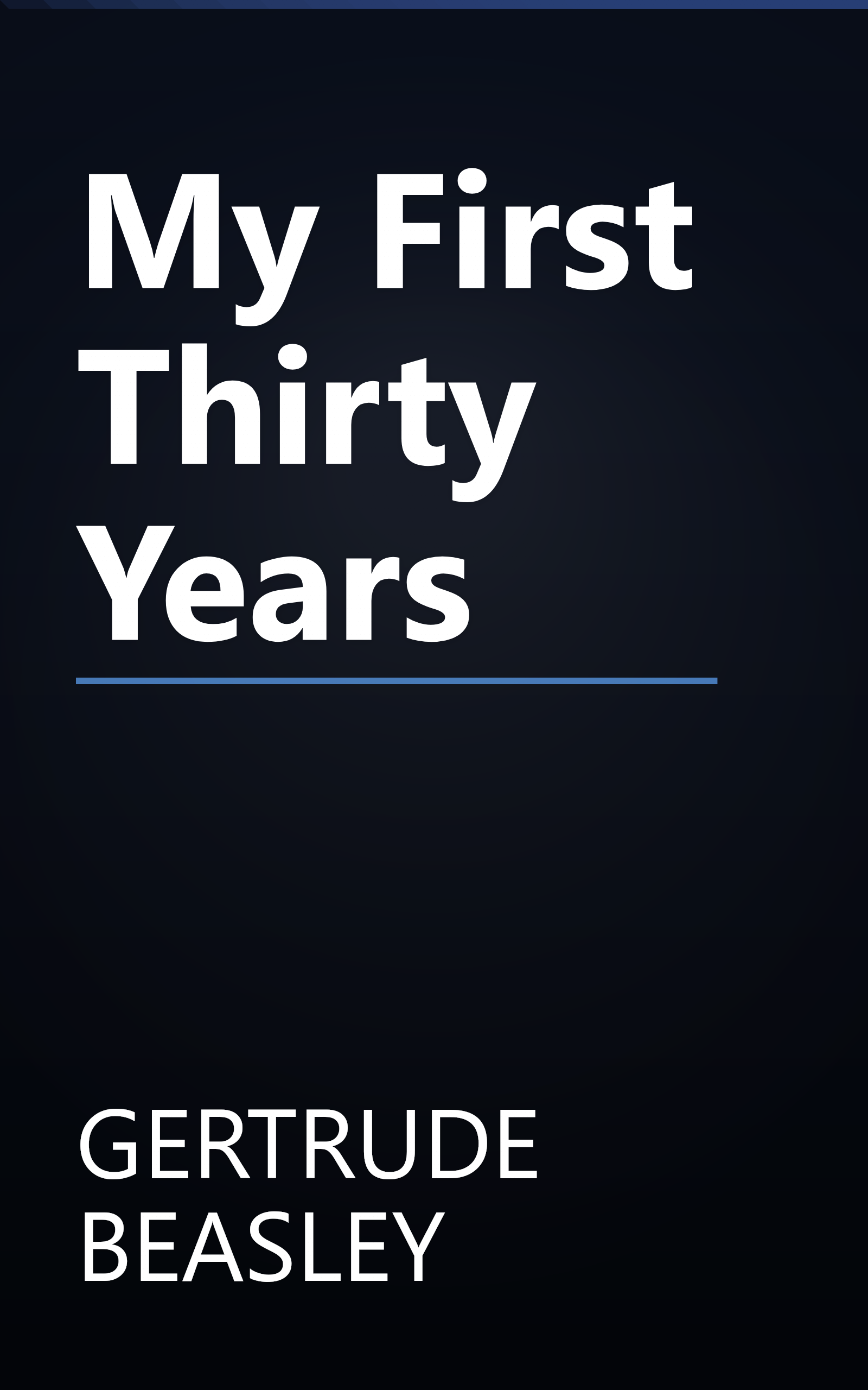 My First Thirty Years book cover