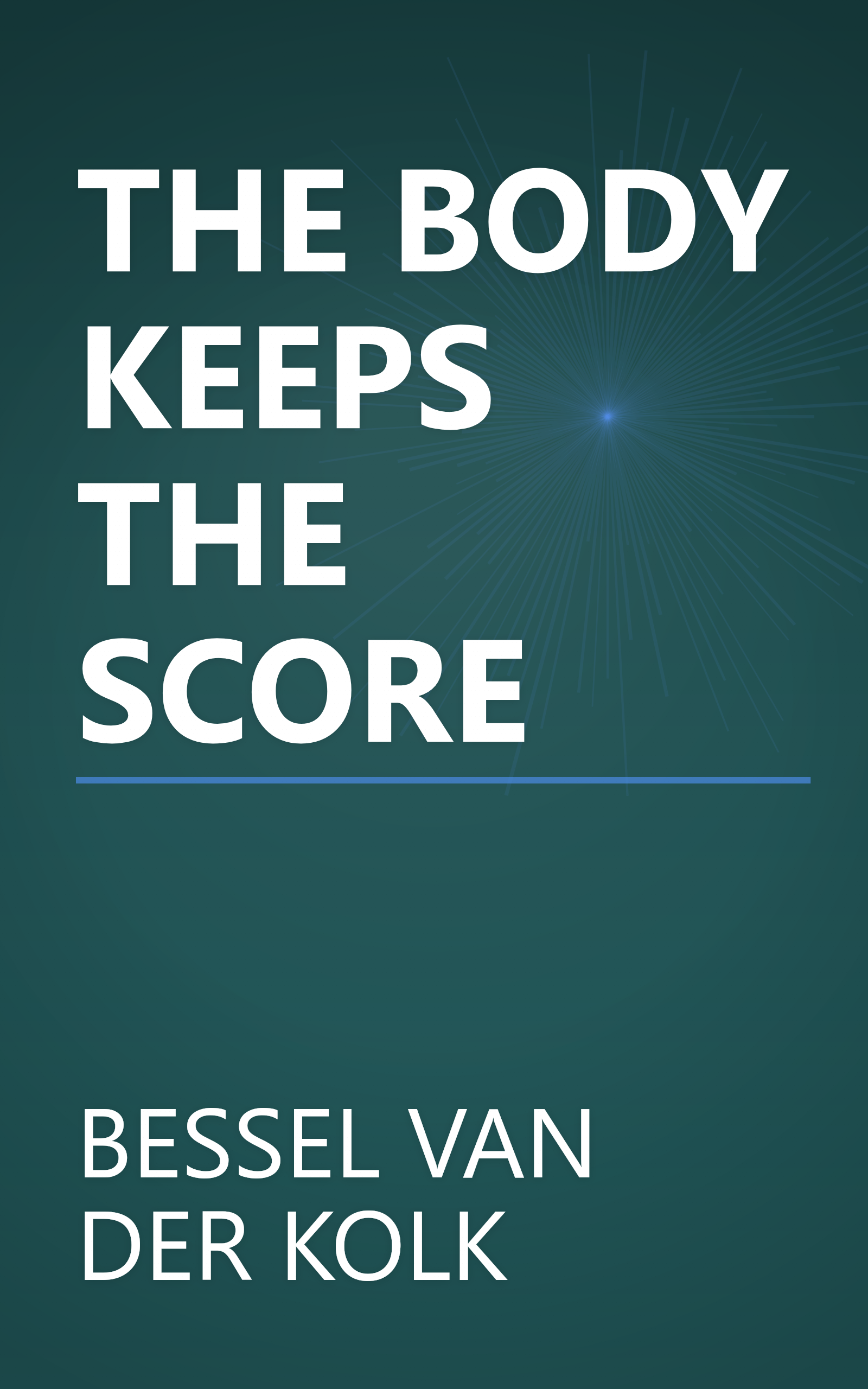 THE BODY KEEPS THE SCORE book cover