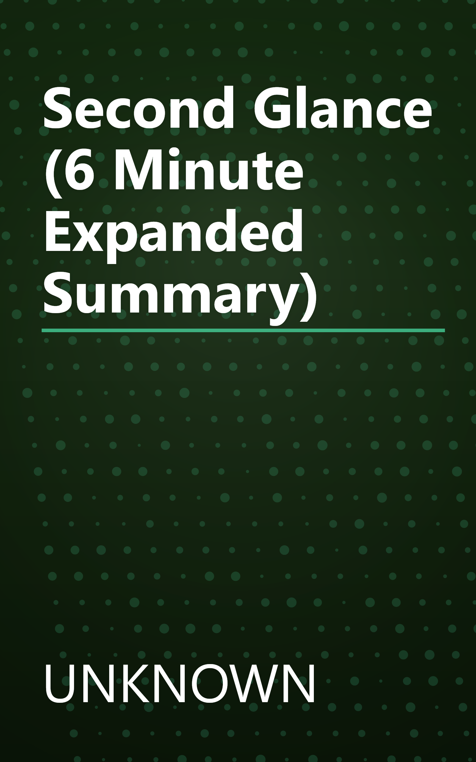 Second Glance (6 Minute   Expanded Summary) book cover