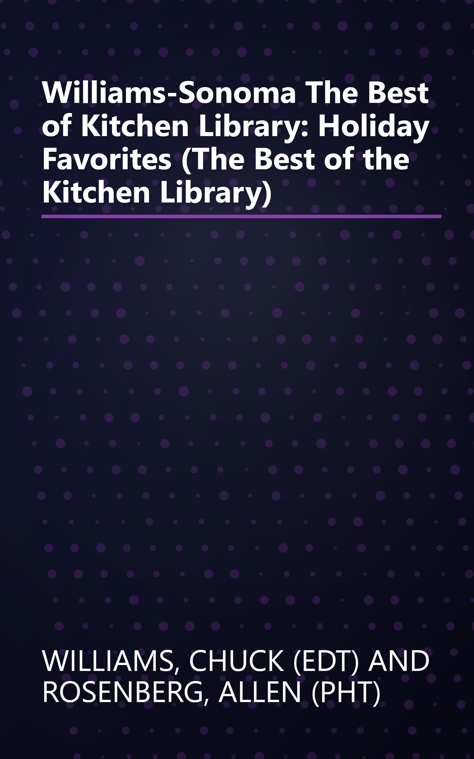 Williams-Sonoma The Best of Kitchen Library: Holiday Favorites (The Best of the Kitchen Library) book cover