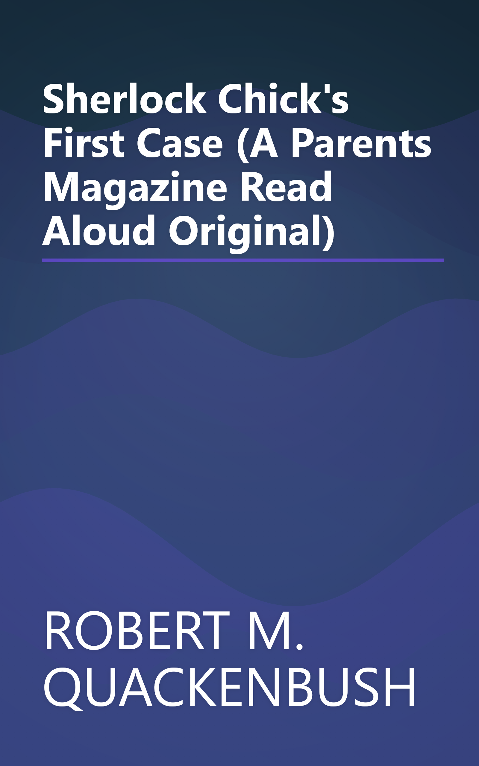 Sherlock Chick's First Case (A Parents Magazine Read Aloud Original) book cover