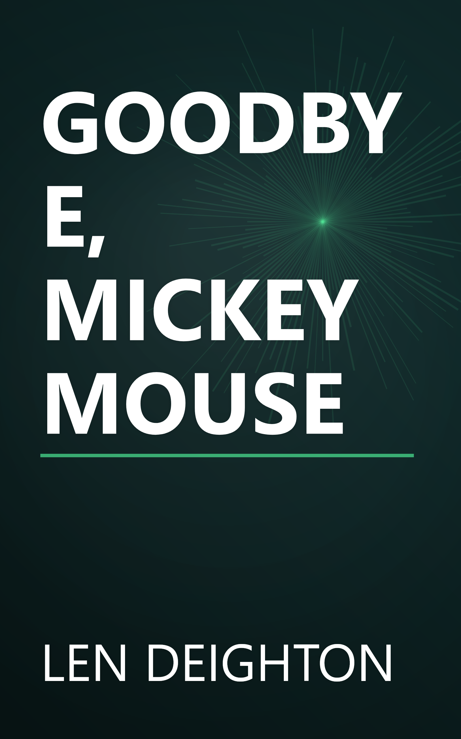 GOODBYE, MICKEY MOUSE book cover