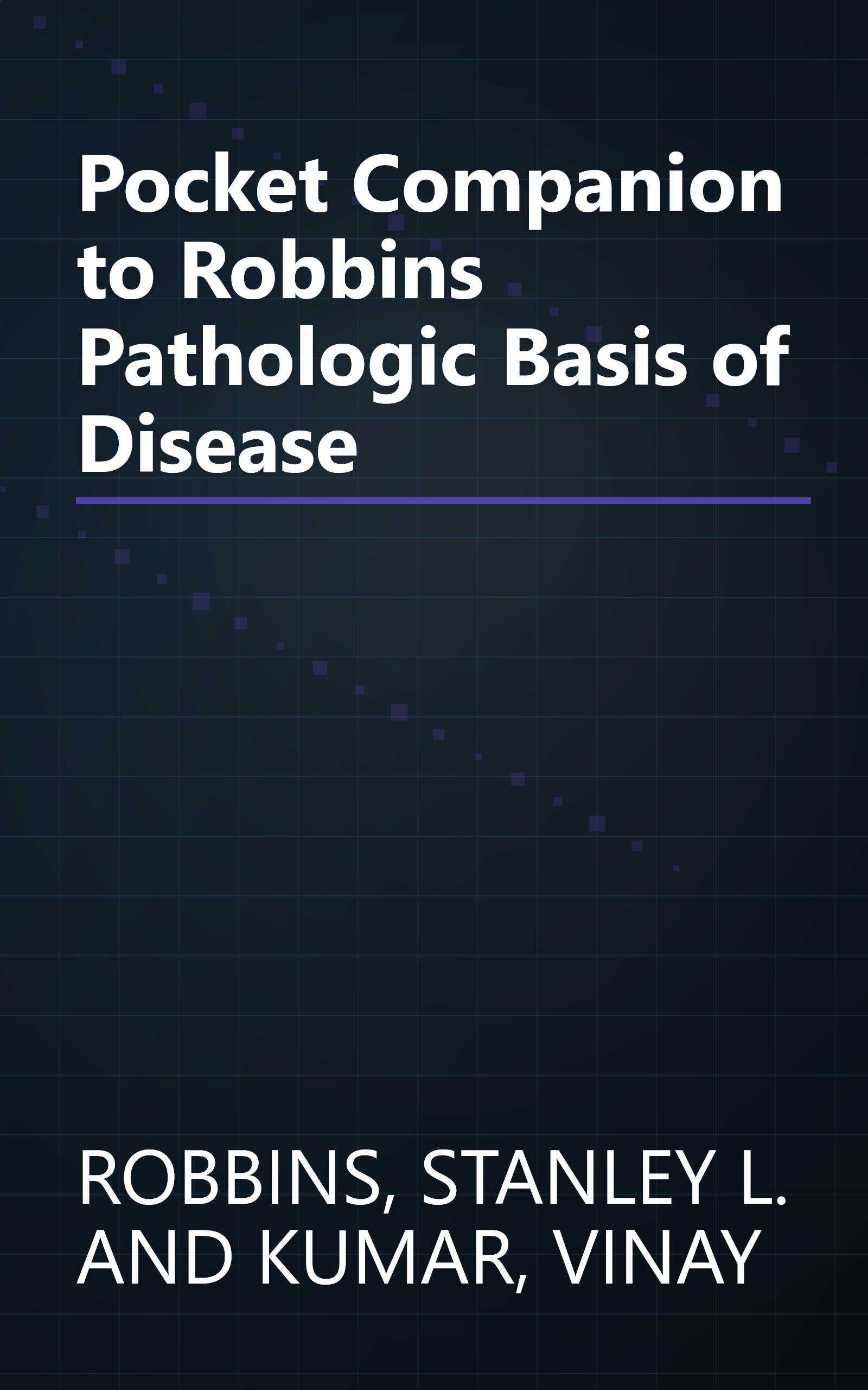 Pocket Companion to Robbins Pathologic Basis of Disease book cover