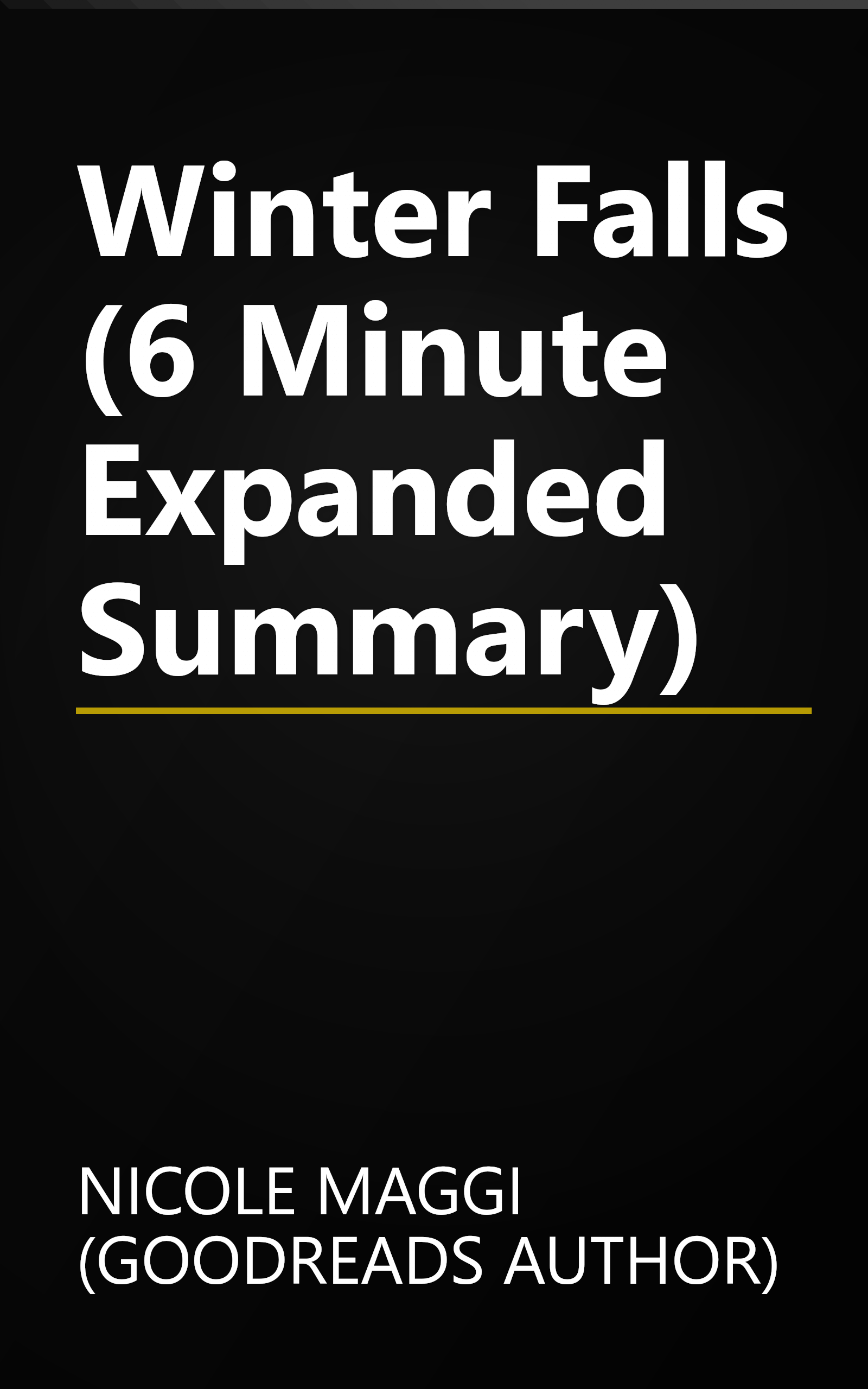 Winter Falls (6 Minute   Expanded Summary) book cover