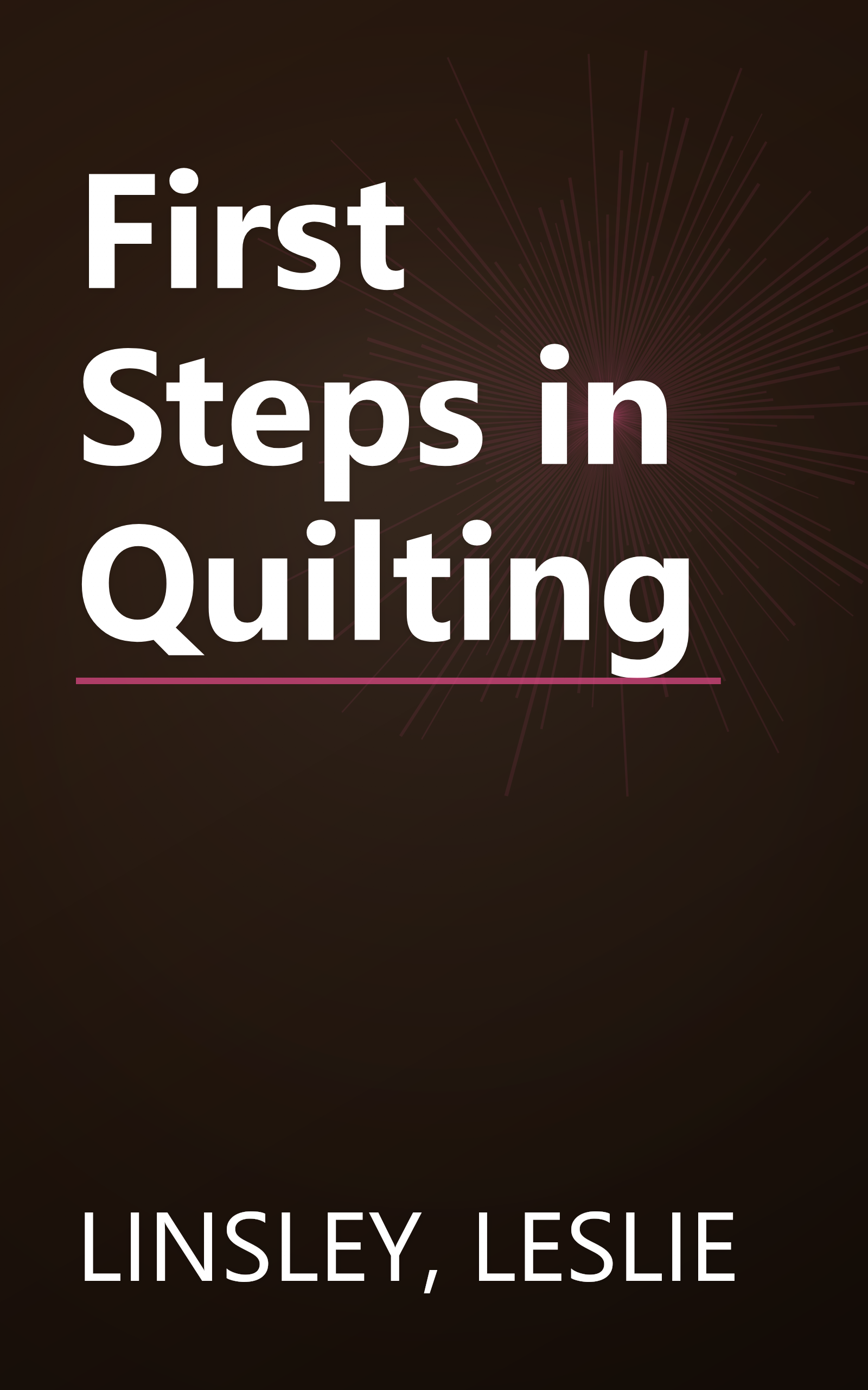 First Steps in Quilting book cover