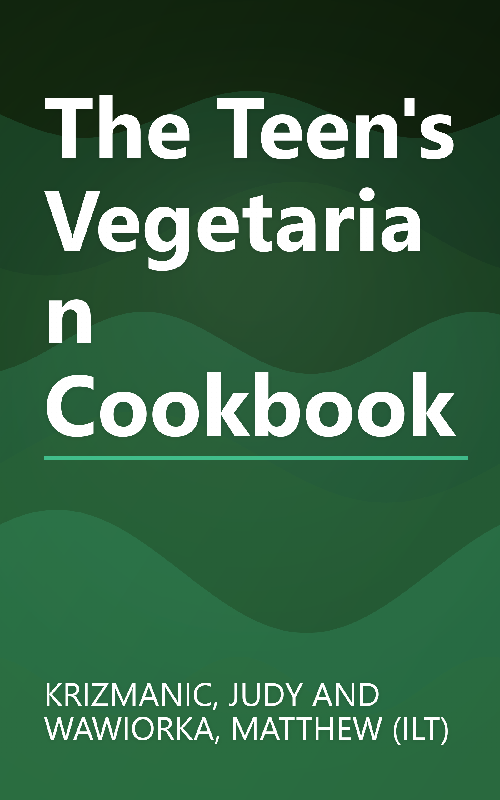 The Teen's Vegetarian Cookbook book cover