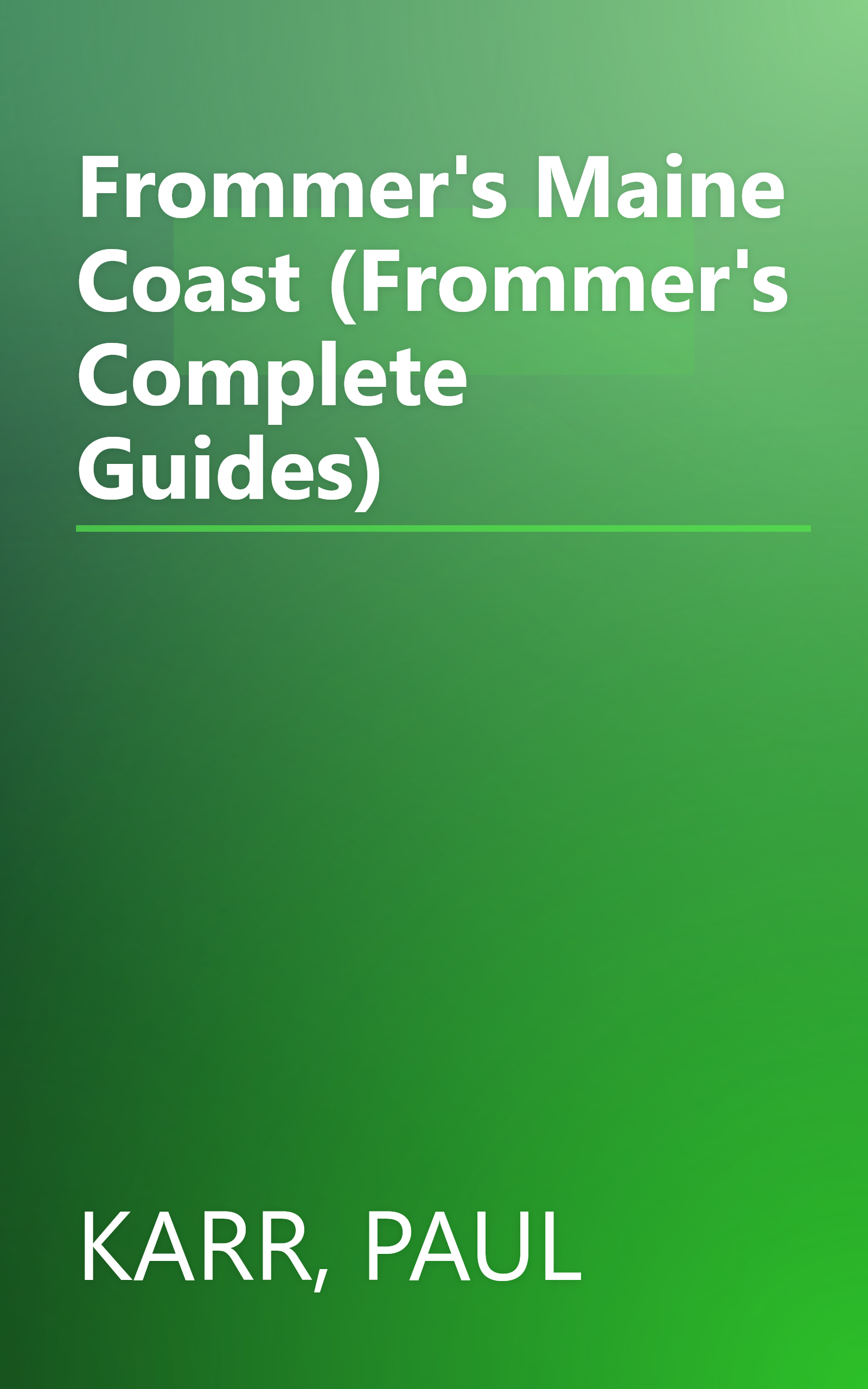 Frommer's Maine Coast (Frommer's Complete Guides) book cover
