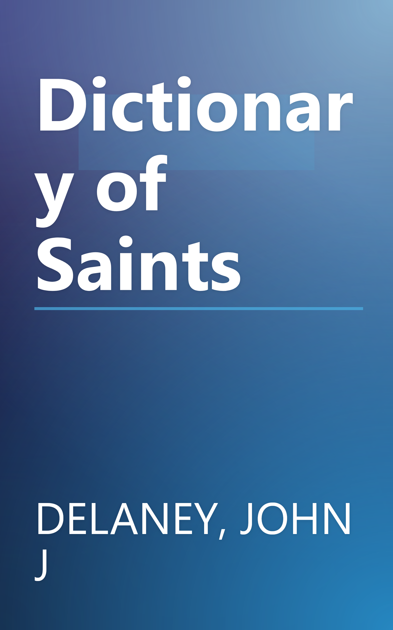 Dictionary of Saints book cover