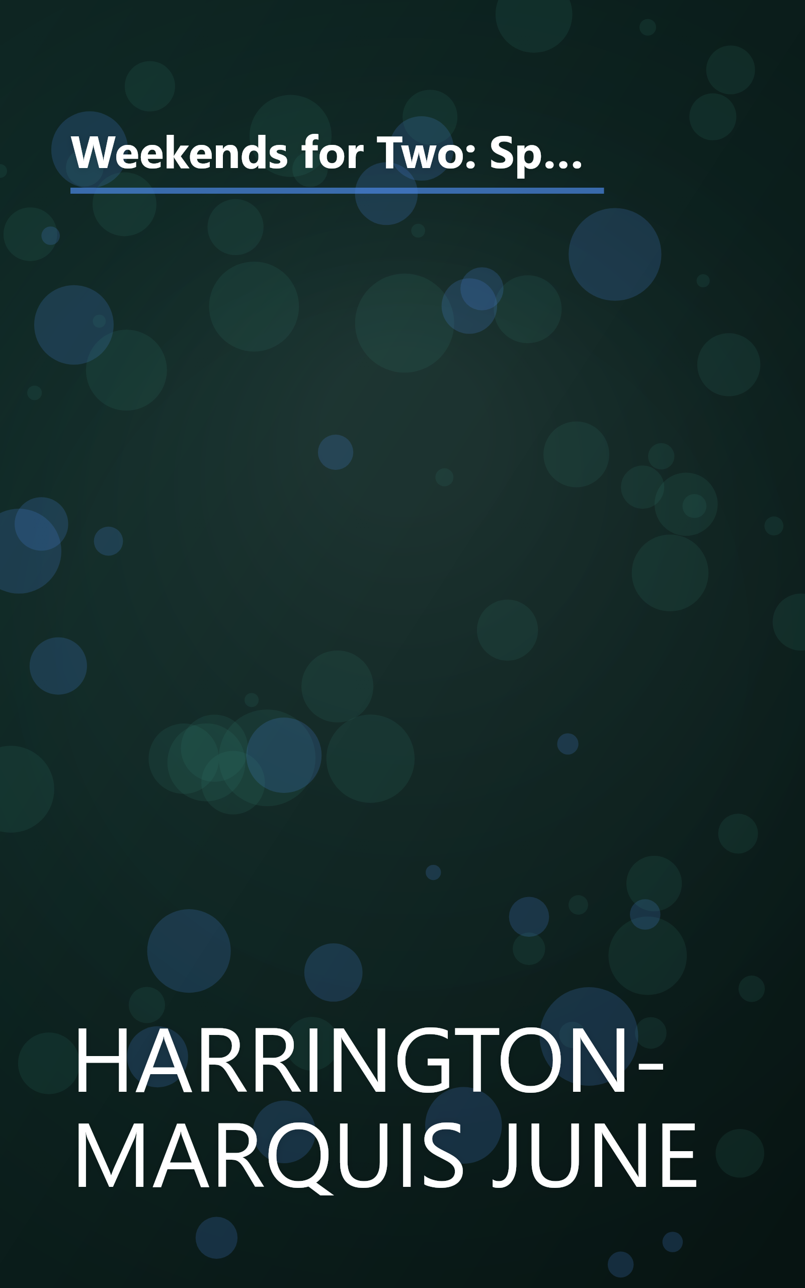 Weekends for Two: Special Places to Stay, Romantic Restaurants to Visit, a Variety of Things to Do and See in Virginia, West Virginia, Pennsylvania, book cover