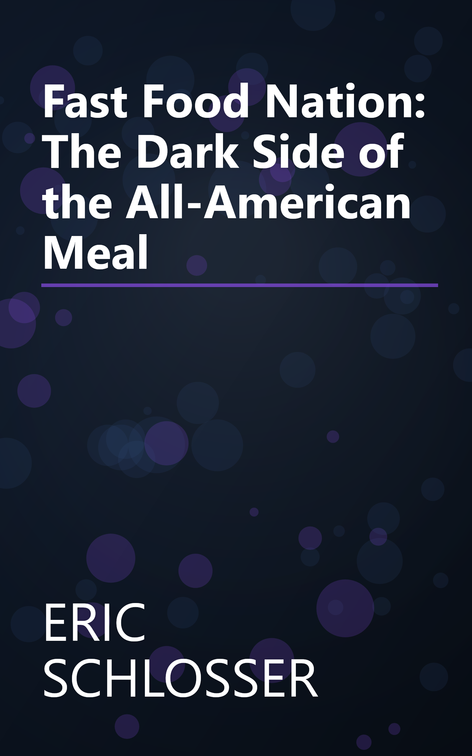 Fast Food Nation: The Dark Side of the All-American Meal book cover