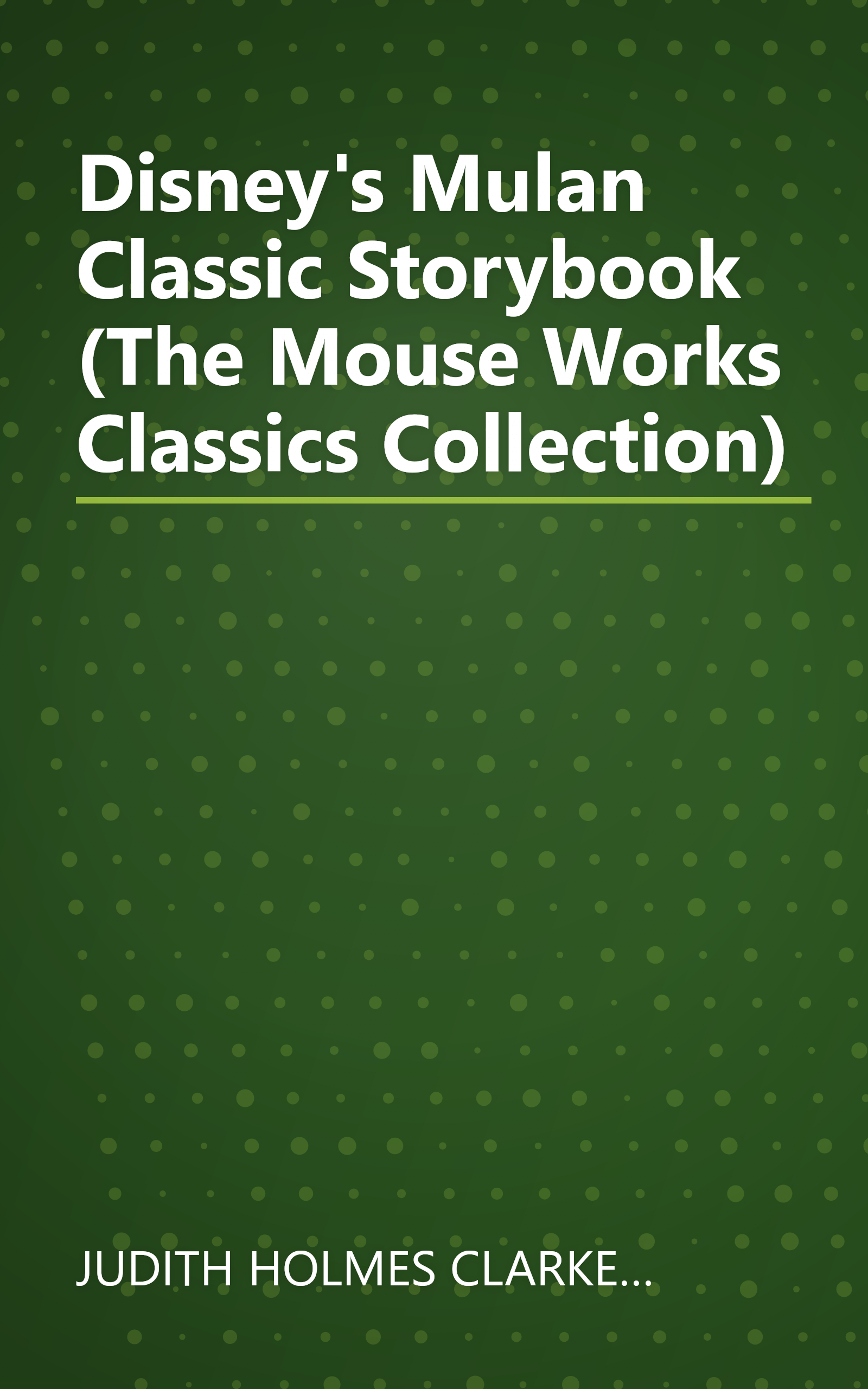 Disney's Mulan Classic Storybook (The Mouse Works Classics Collection) book cover