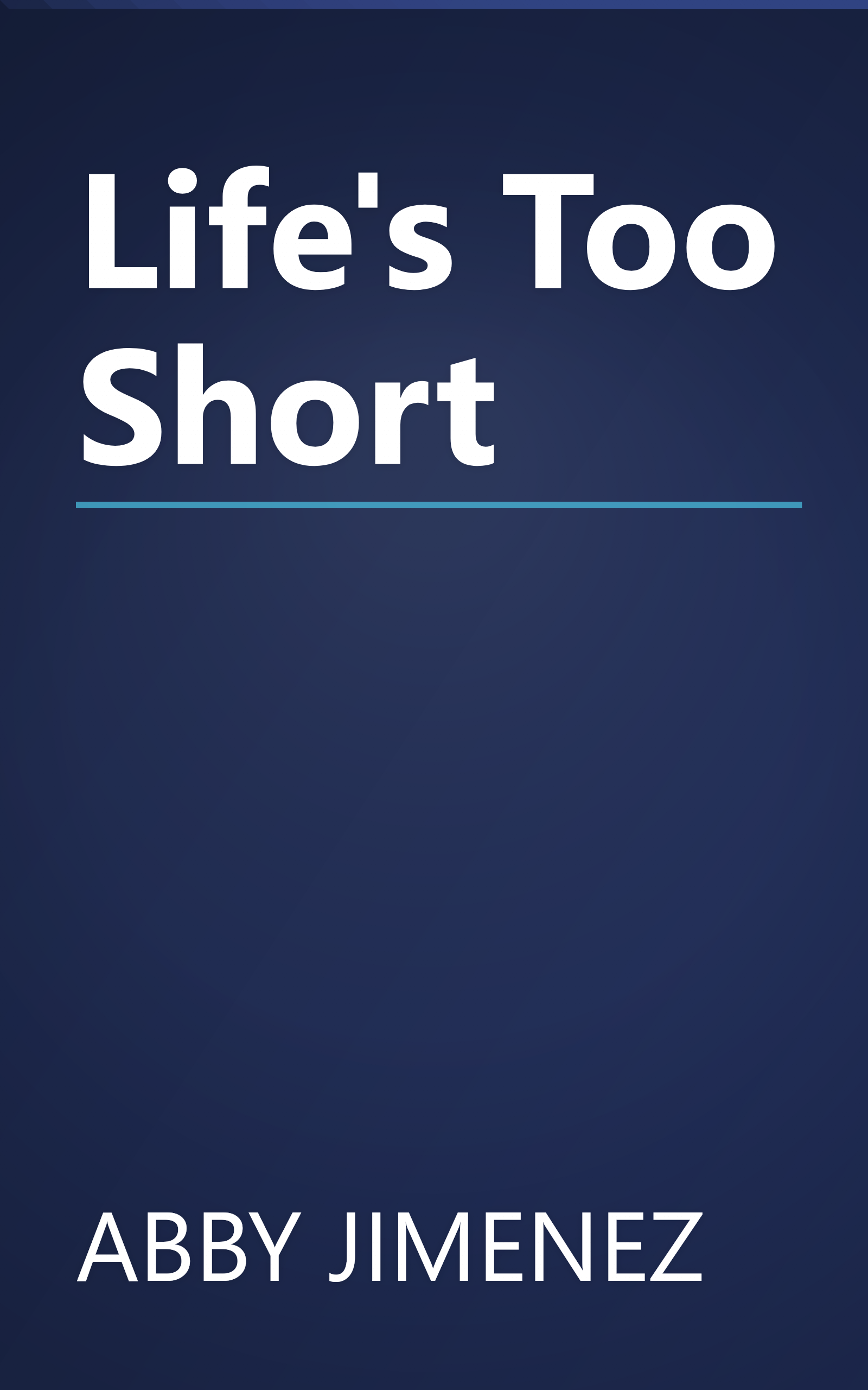 Life's Too Short book cover
