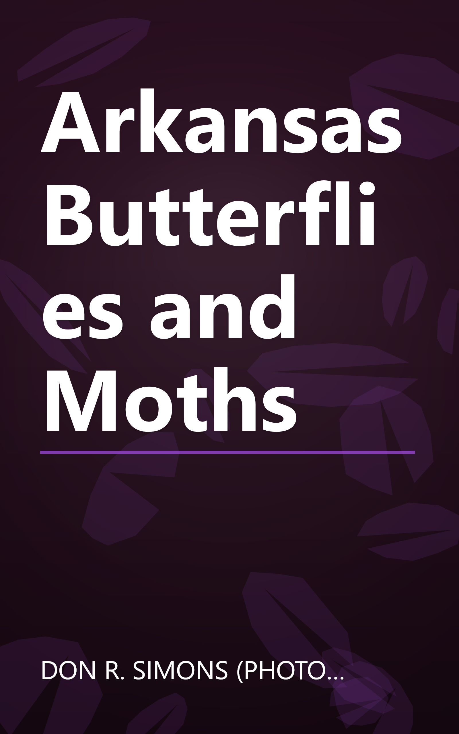 Arkansas Butterflies and Moths book cover