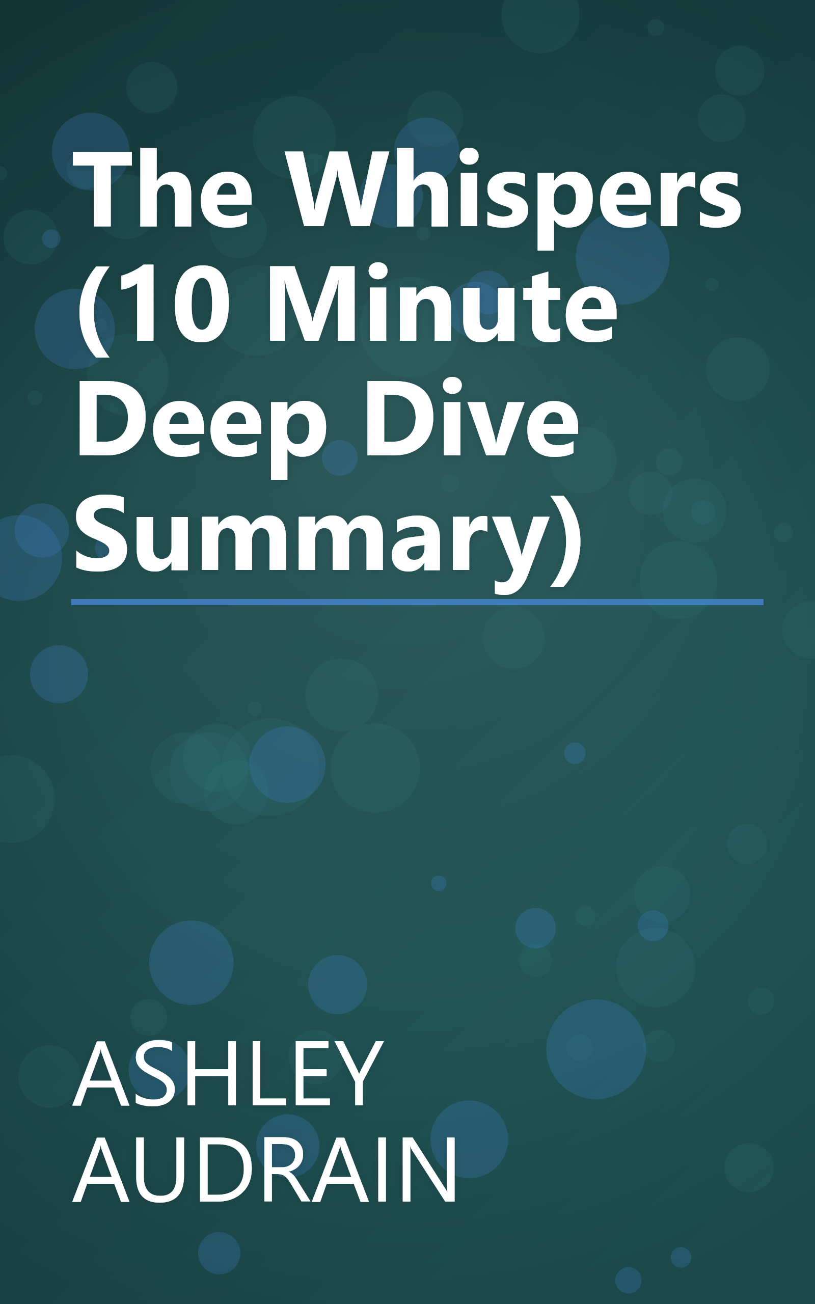 The Whispers (10 Minute   Deep Dive Summary) book cover
