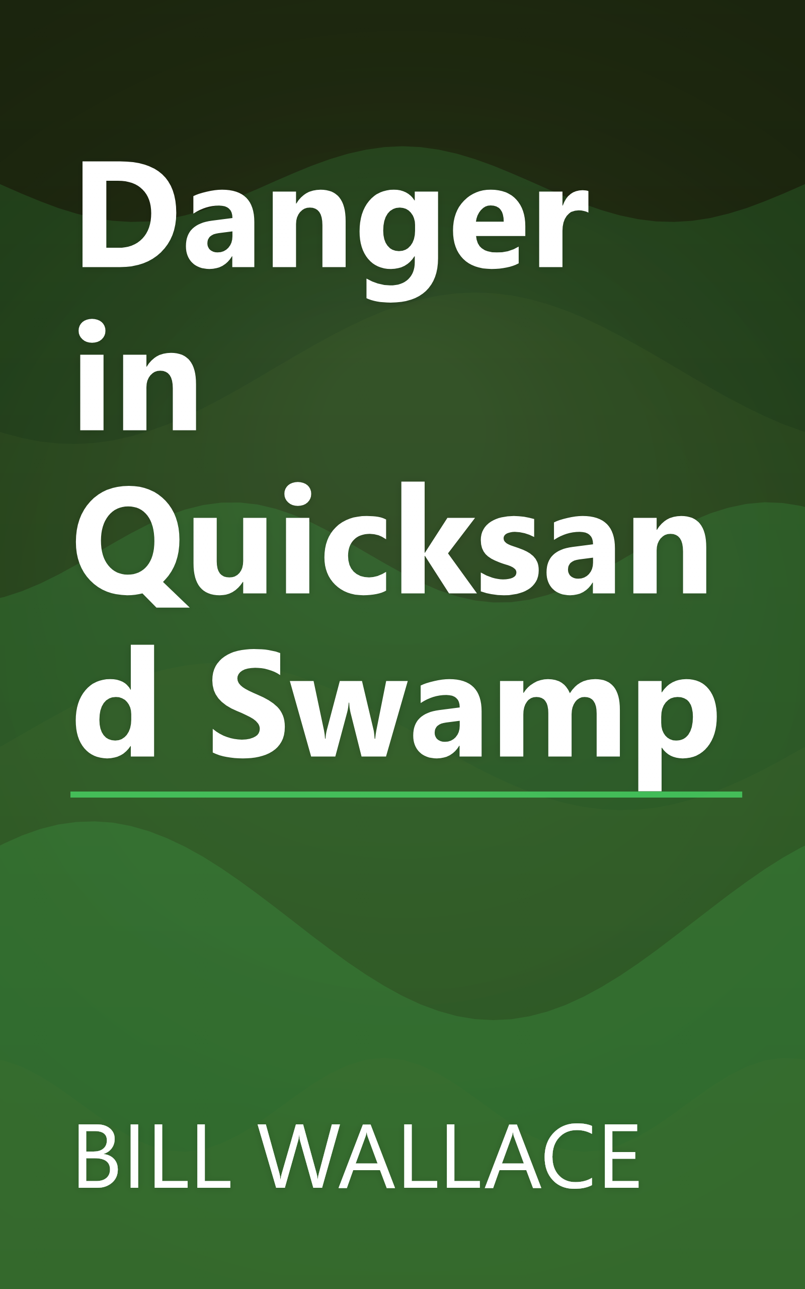 Danger in Quicksand Swamp book cover