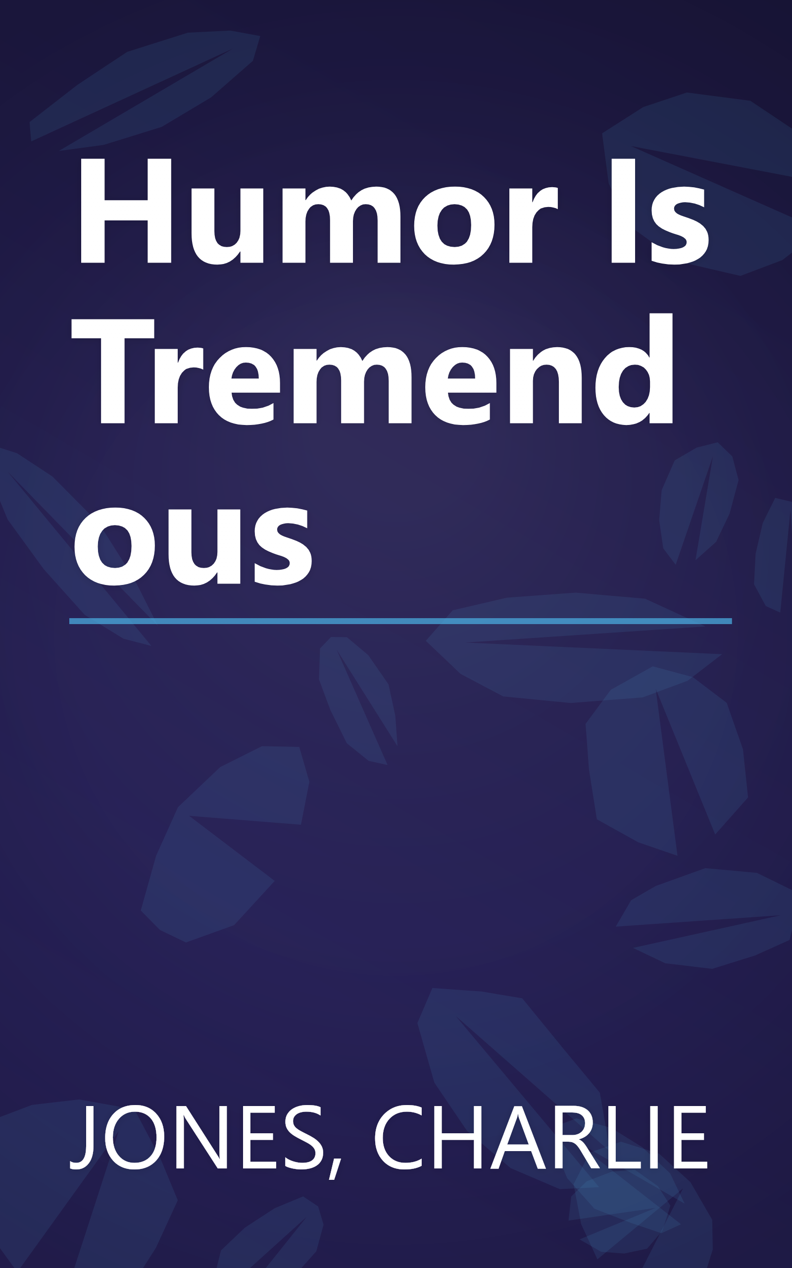 Humor Is Tremendous book cover