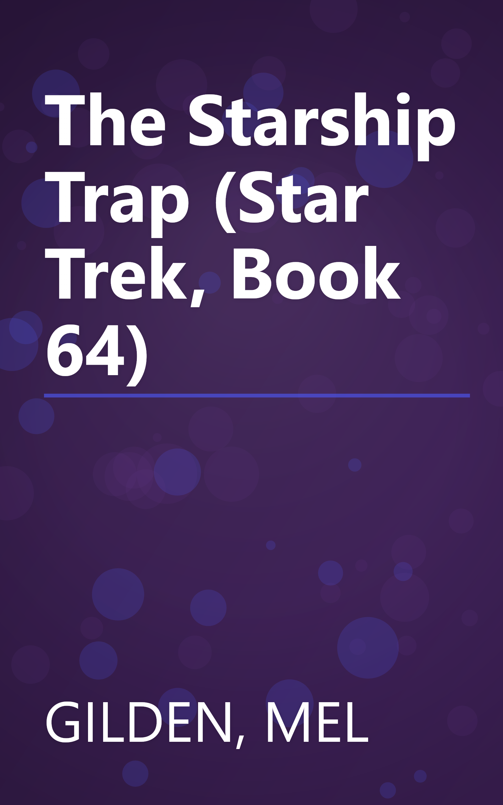 The Starship Trap (Star Trek, Book 64) book cover