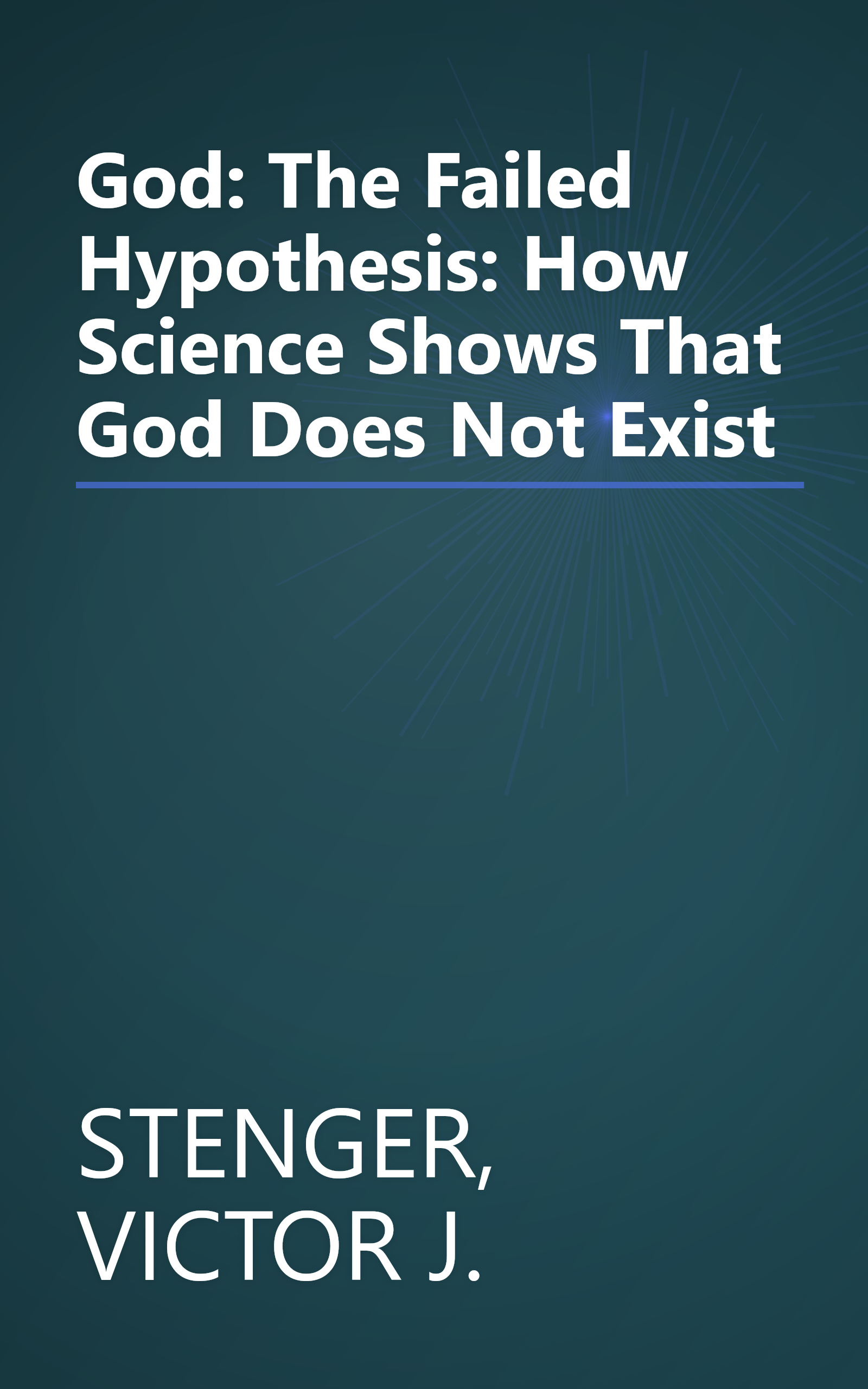 God: The Failed Hypothesis: How Science Shows That God Does Not Exist book cover