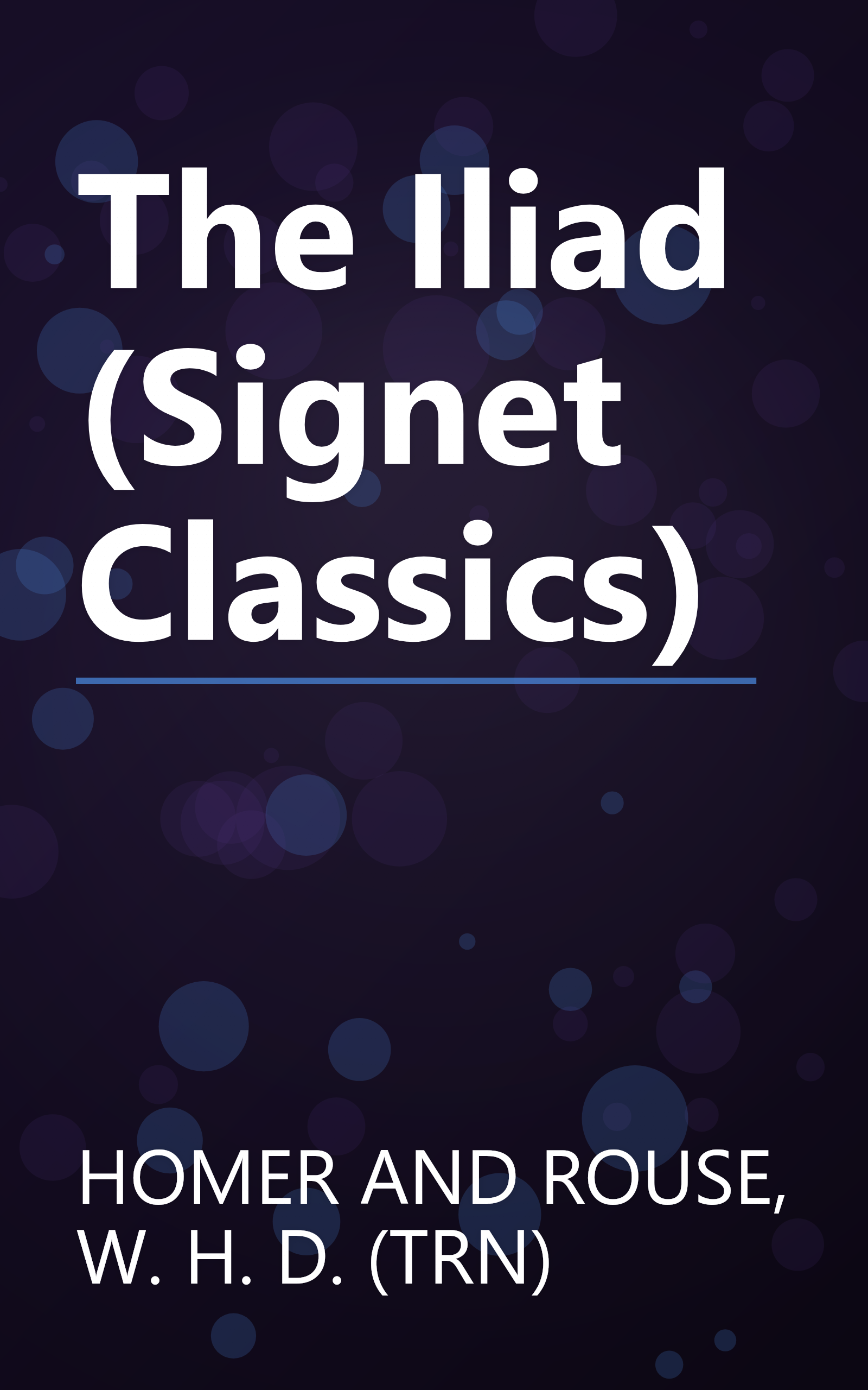 The Iliad (Signet Classics) book cover