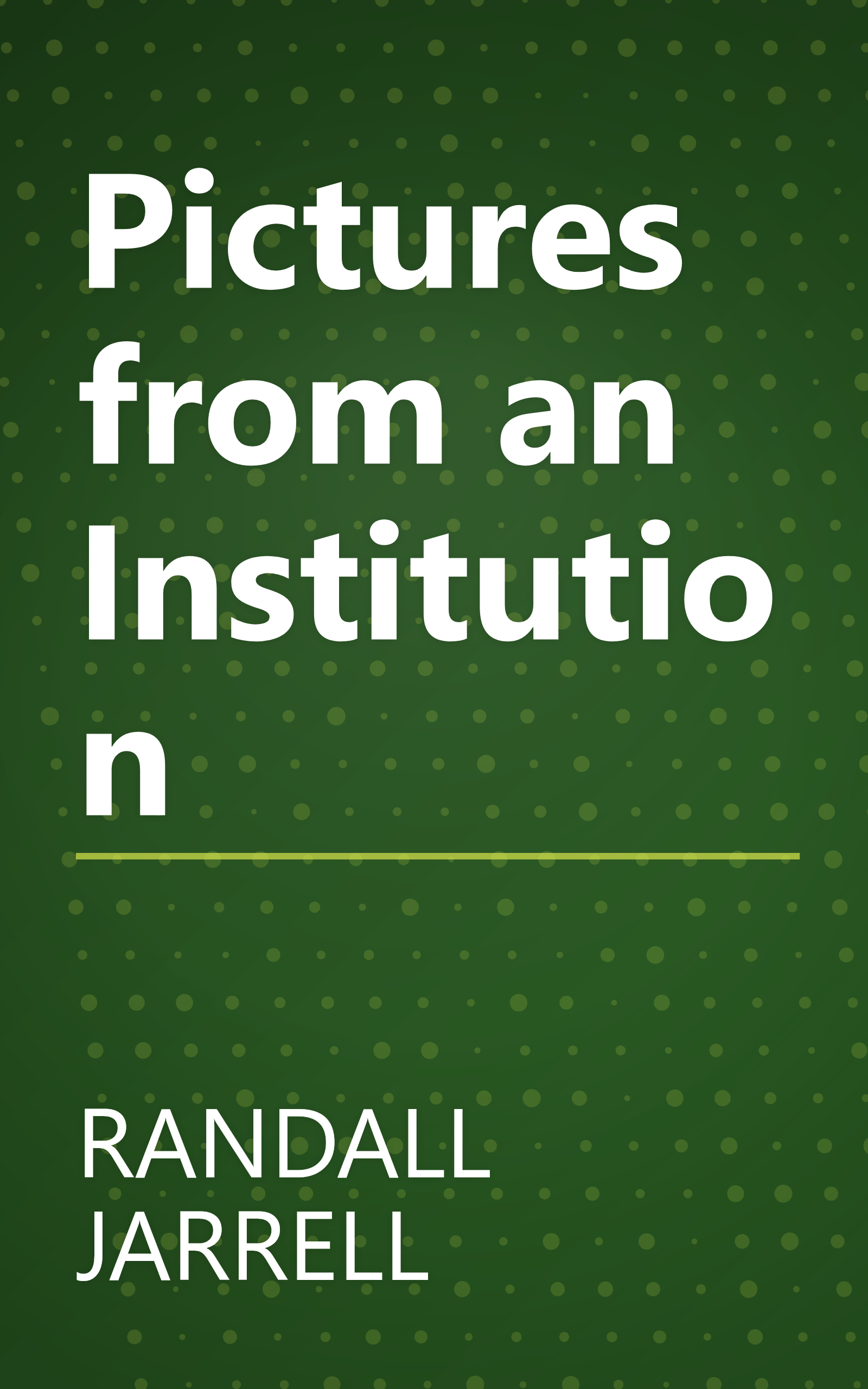 Pictures from an Institution book cover