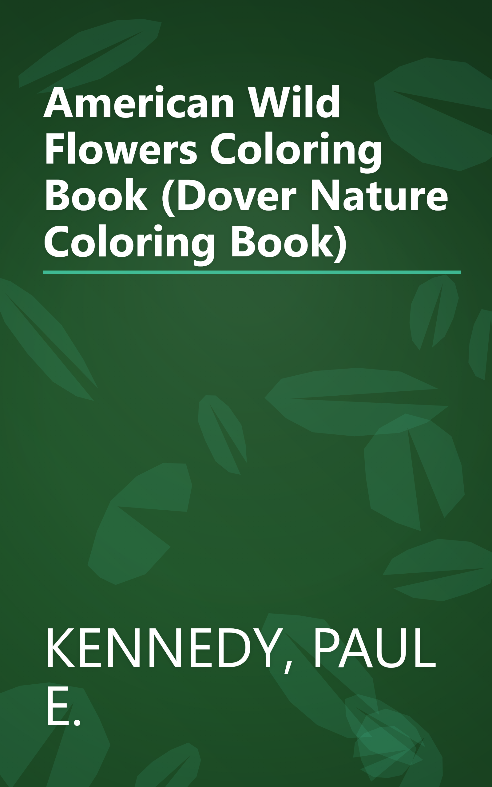 American Wild Flowers Coloring Book (Dover Nature Coloring Book) book cover