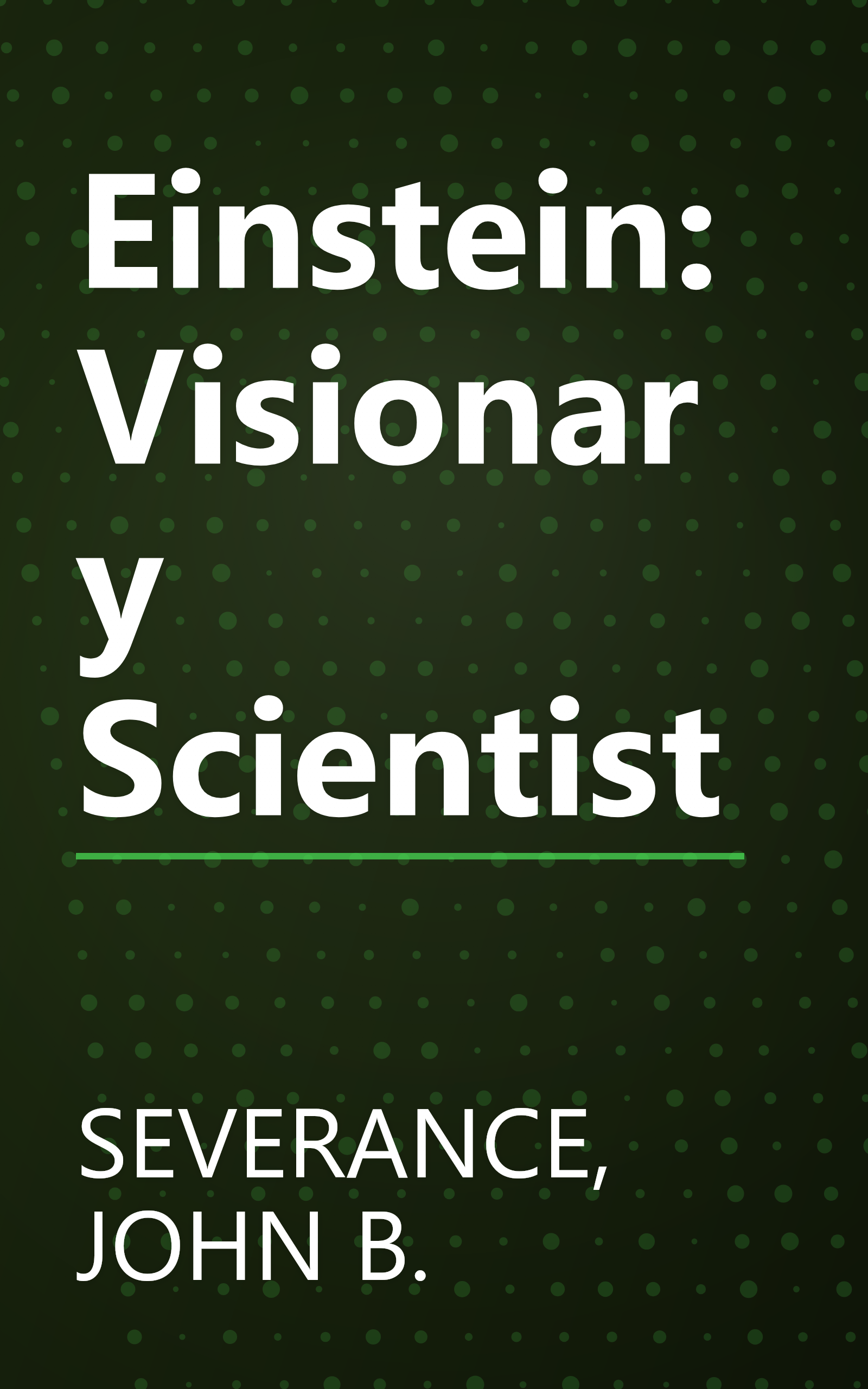 Einstein: Visionary Scientist book cover