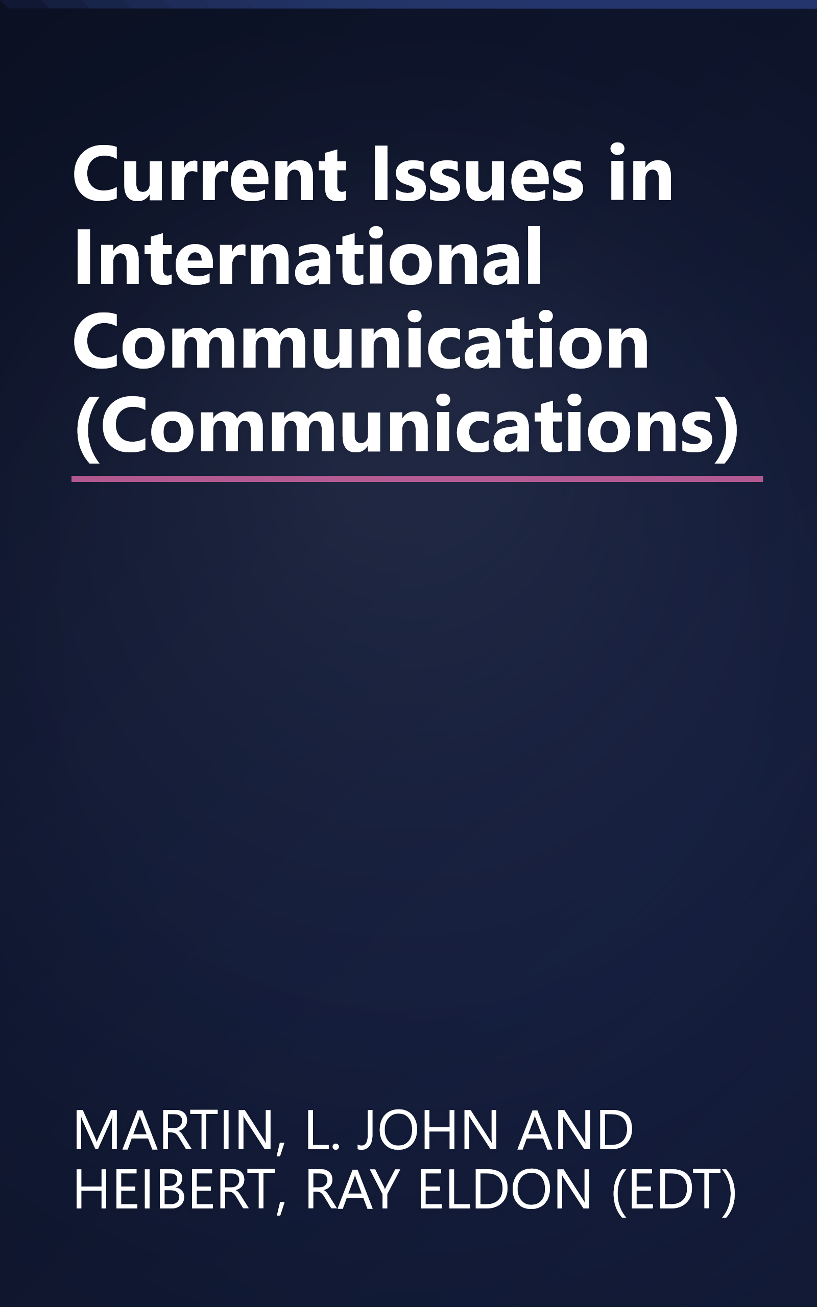 Current Issues in International Communication (Communications) book cover