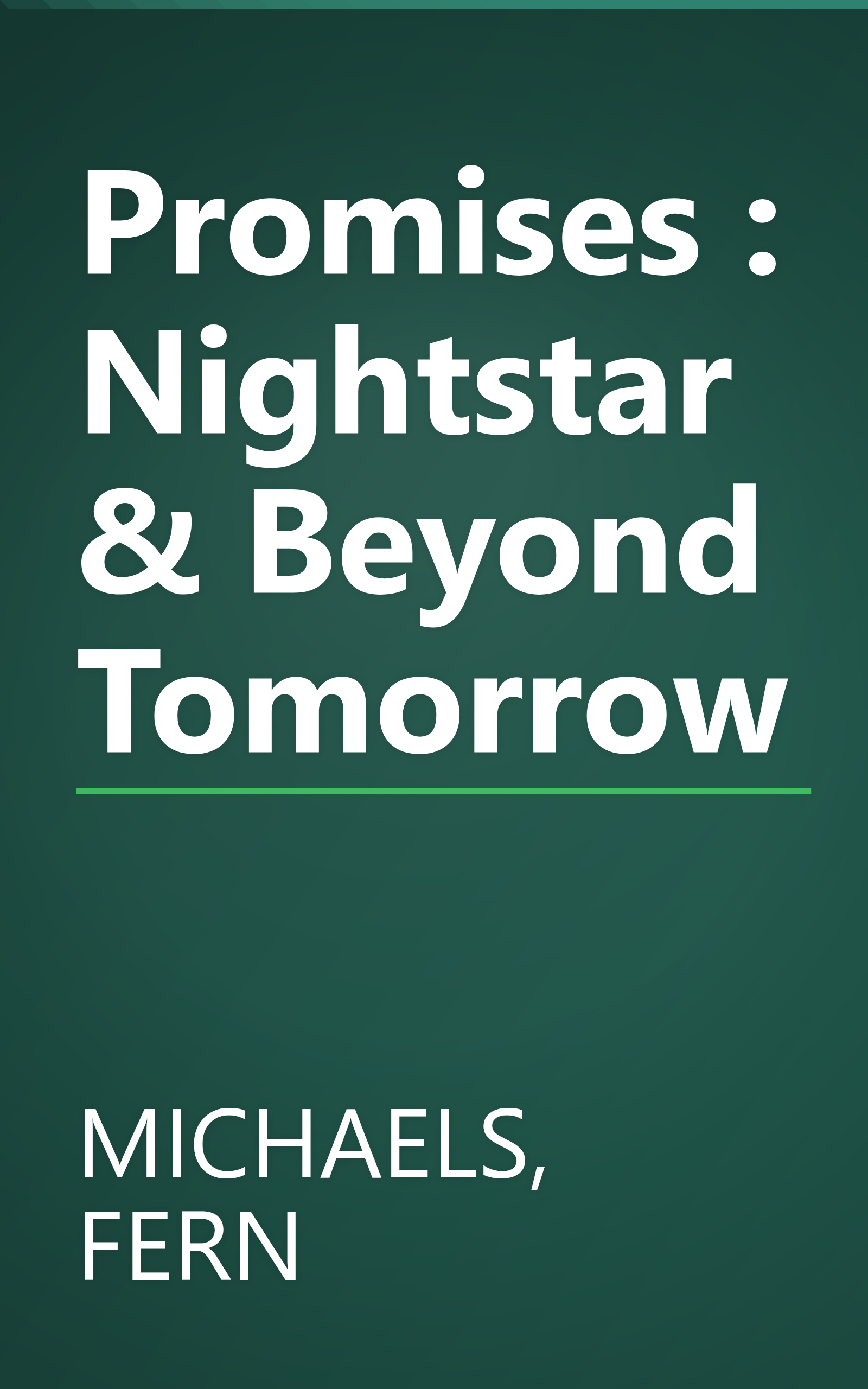 Promises : Nightstar & Beyond Tomorrow book cover