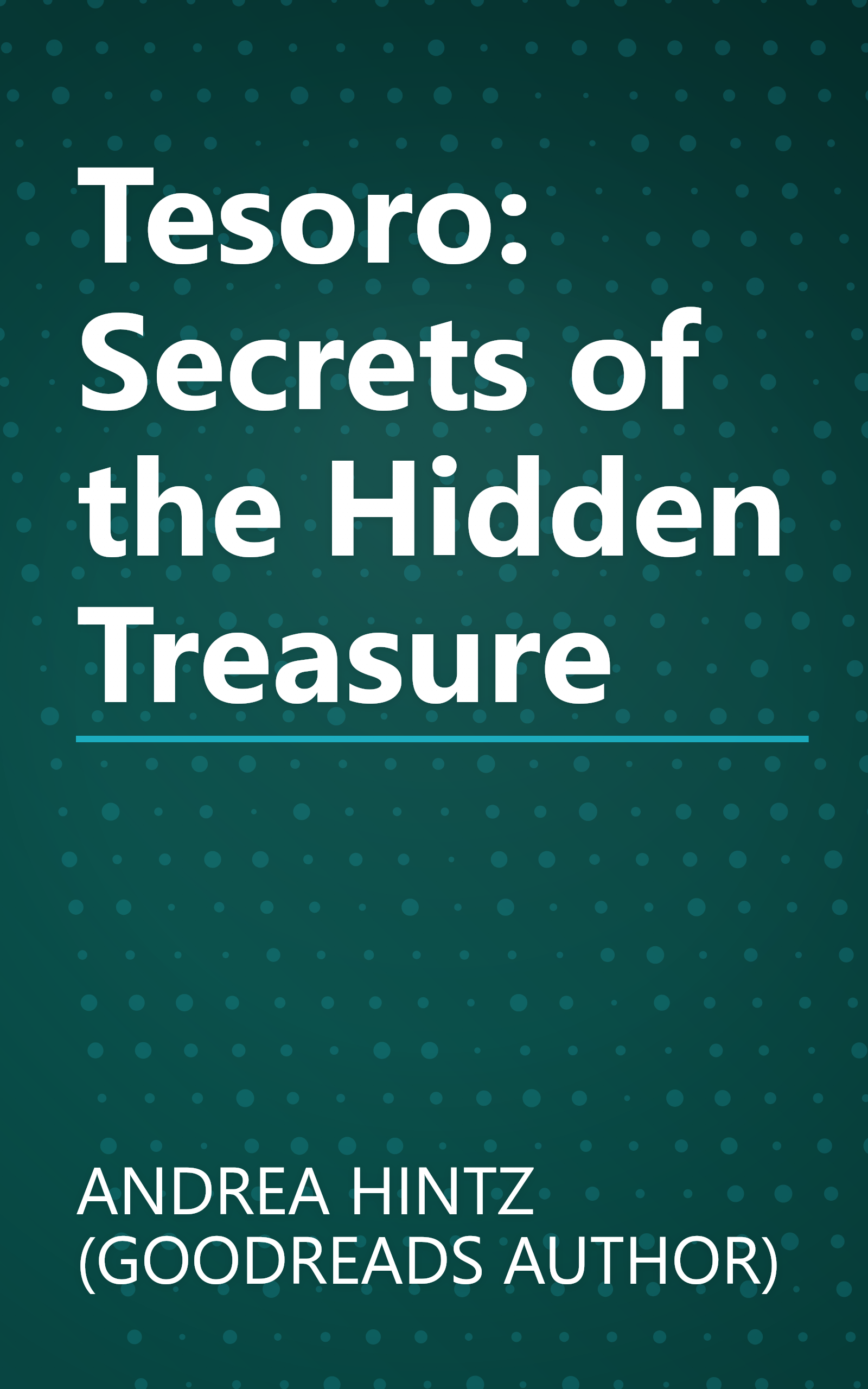 Tesoro: Secrets of the Hidden Treasure book cover
