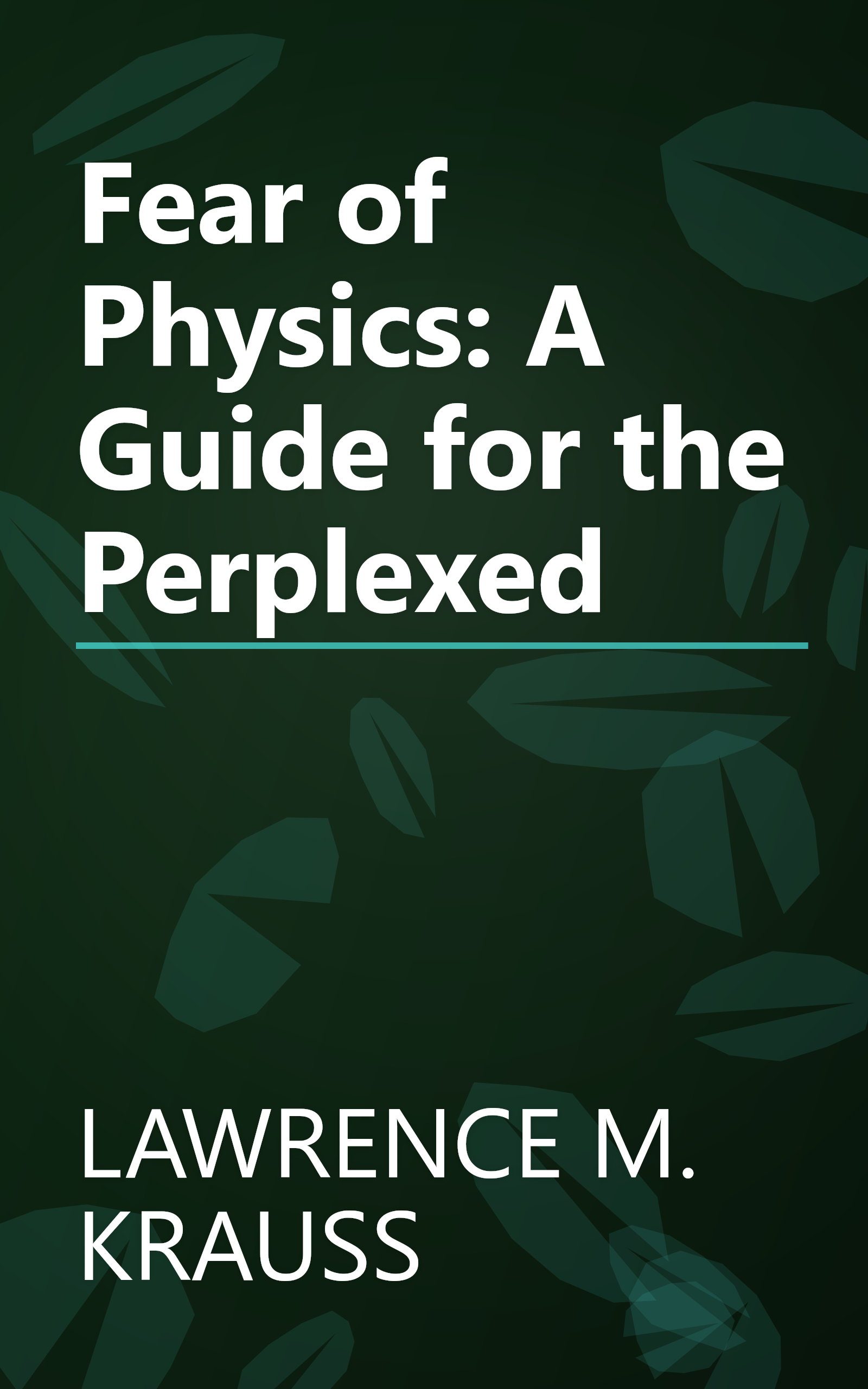 Fear of Physics: A Guide for the Perplexed book cover