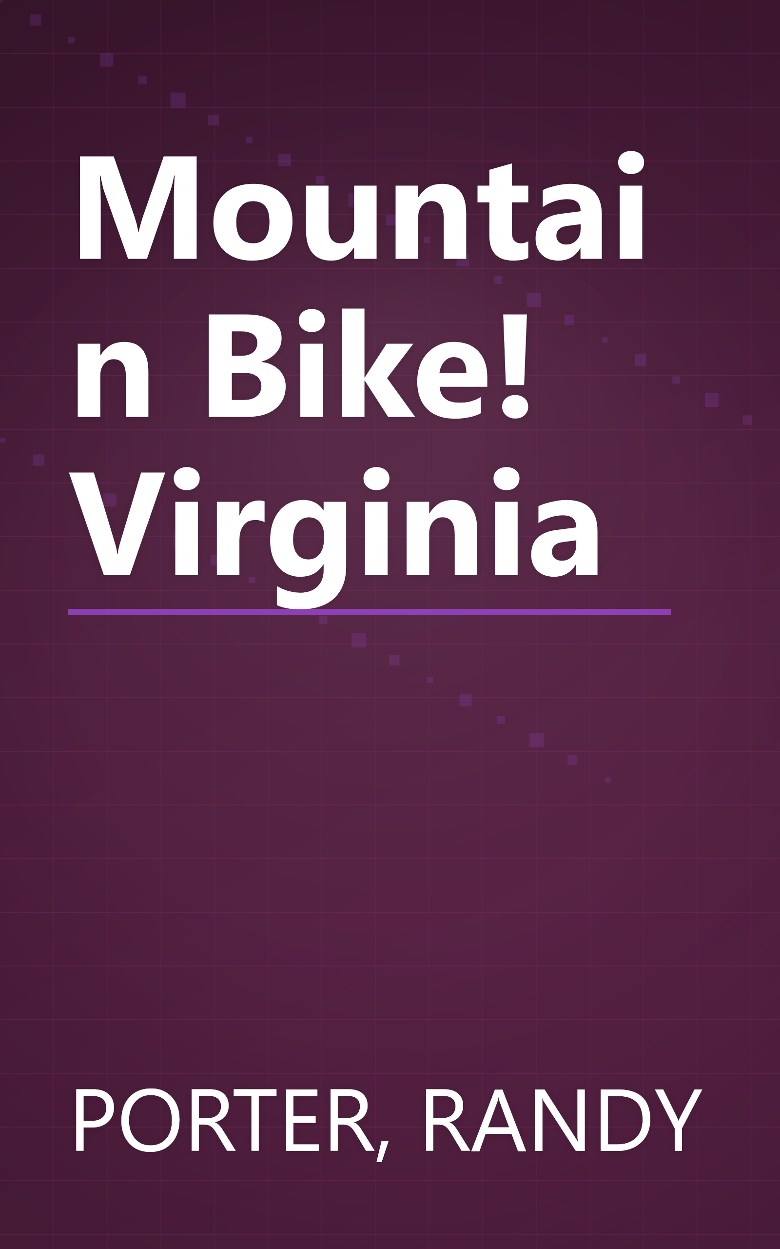 Mountain Bike! Virginia book cover