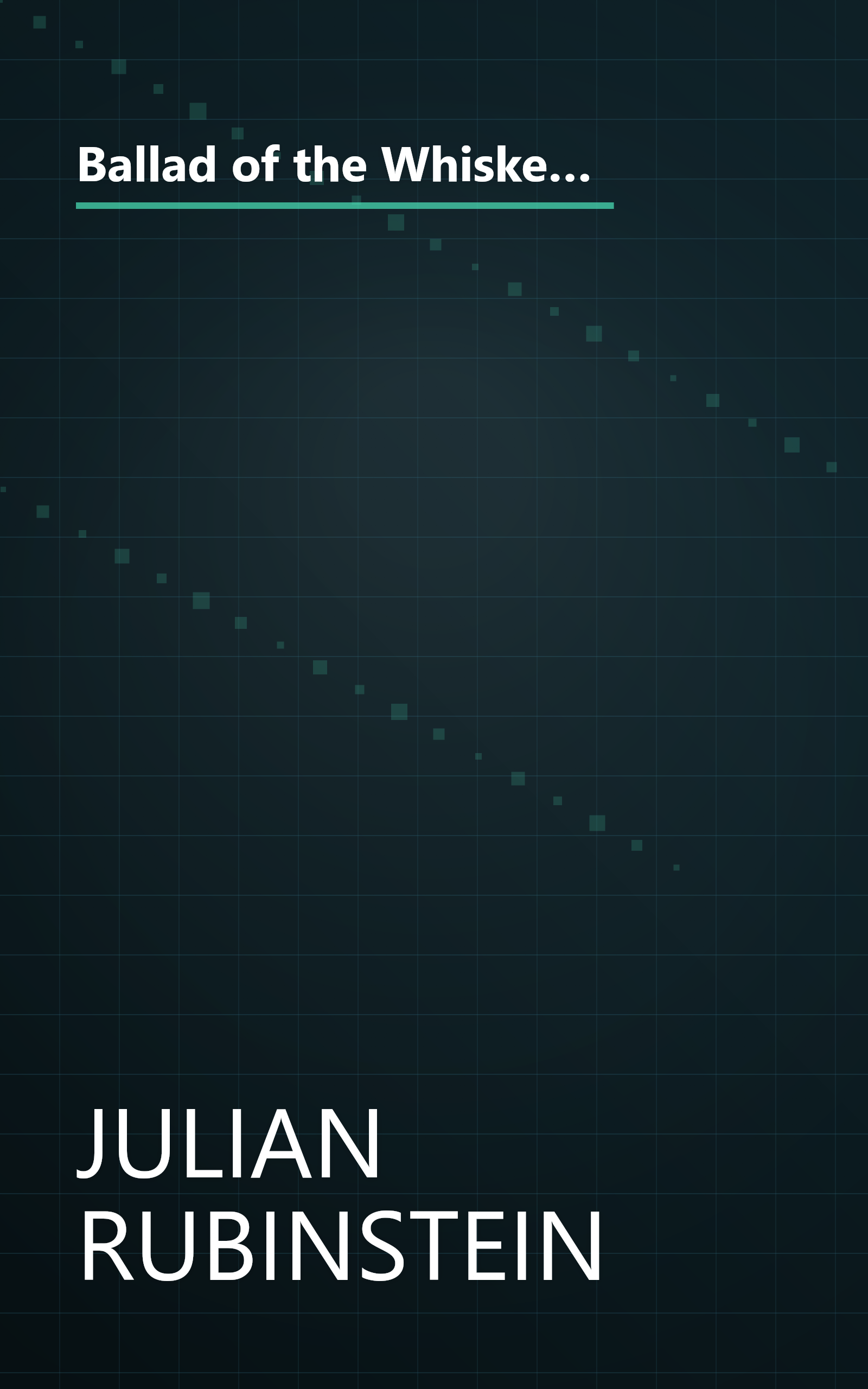 Ballad of the Whiskey Robber: A True Story of Bank Heists, Ice Hockey, Transylvanian Pelt Smuggling, Moonlighting Detectives, and Broken Hearts book cover